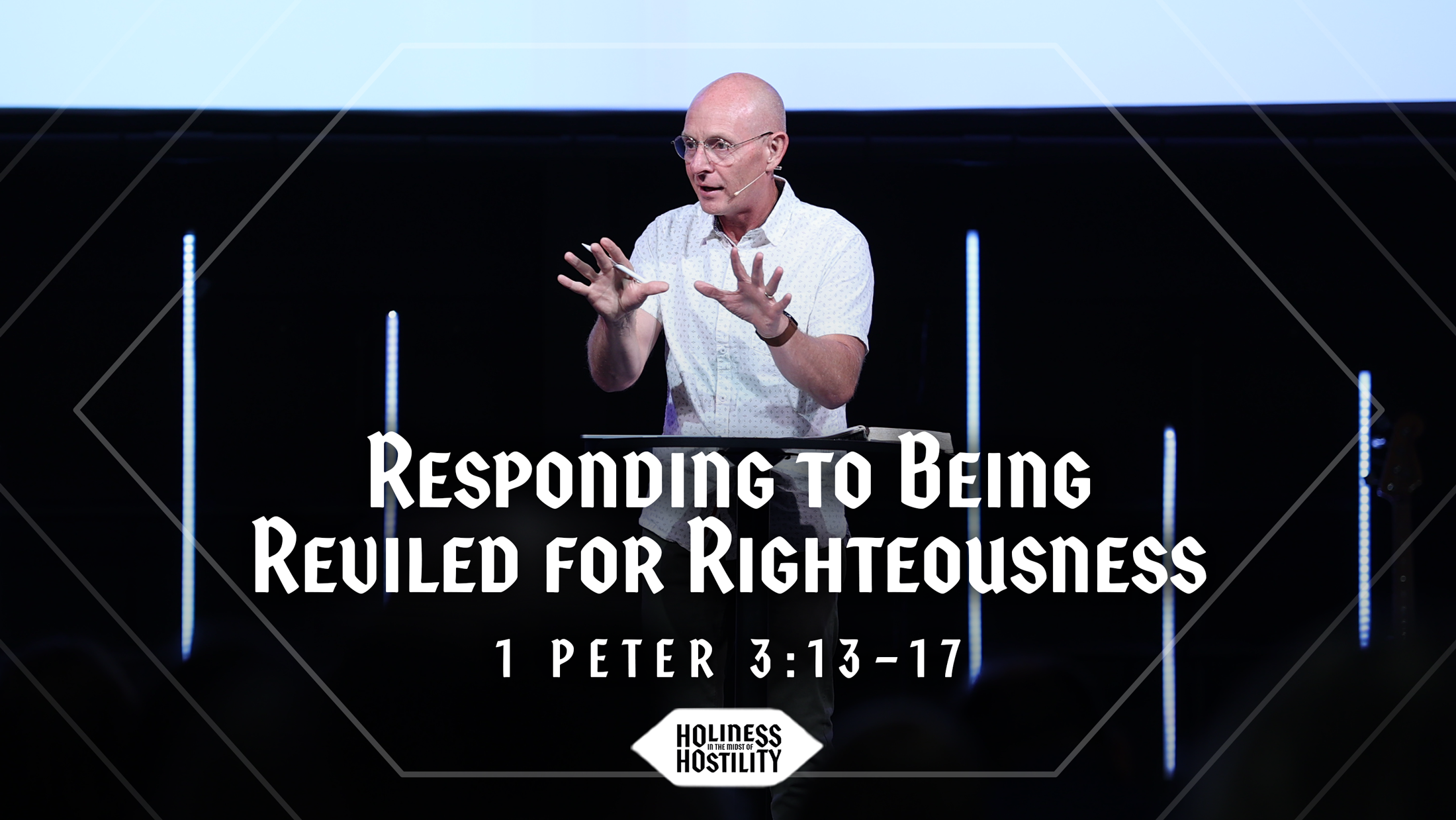 Responding to Being Reviled for Righteousness // 1 Peter 3:13–17