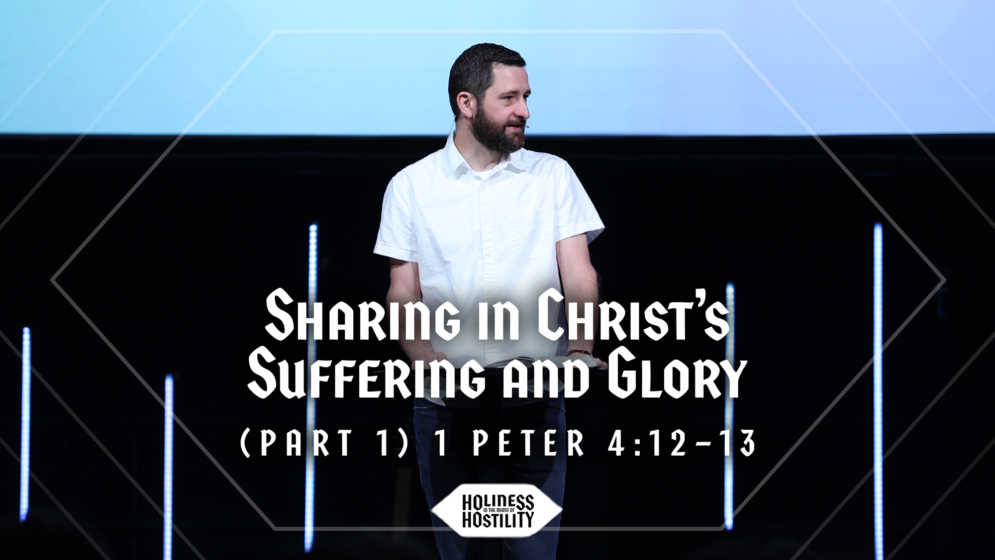 Sharing in Christ's Suffering and Glory (Part 1) | 1 Peter 4:12–13