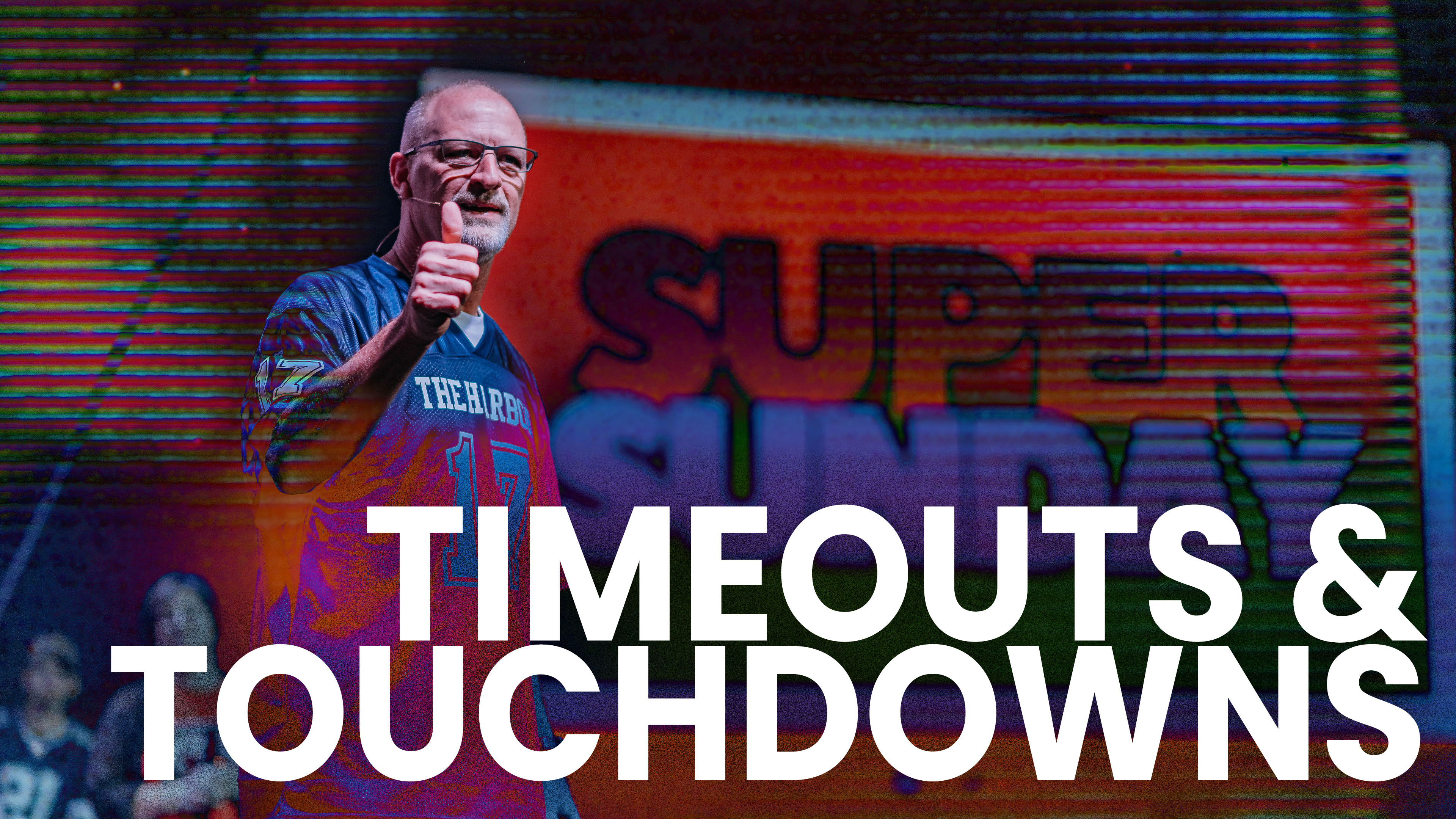 Timeouts & Touchdowns || Pastor Mike Sanes | The Harbor Worship Center