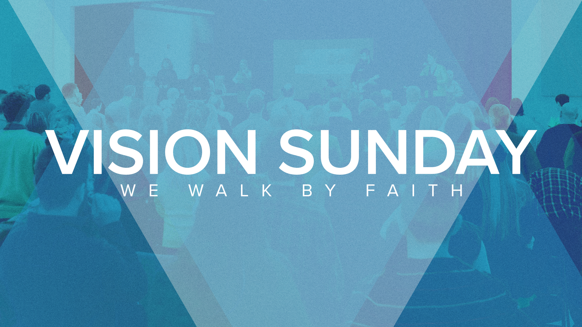 Vision Sunday | Bridgeway Amelia