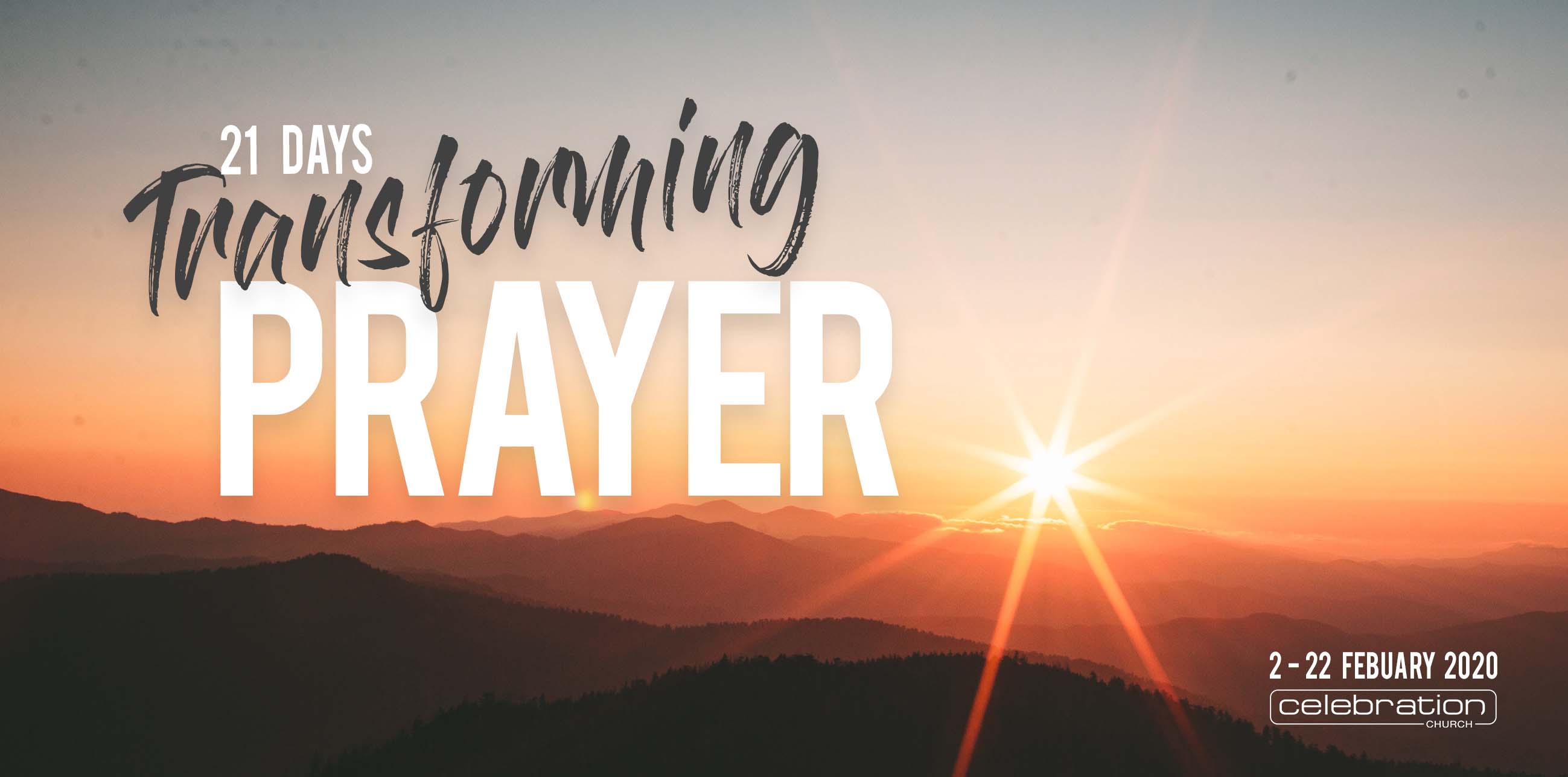21 Days of Prayer & Worship | Celebration Centre
