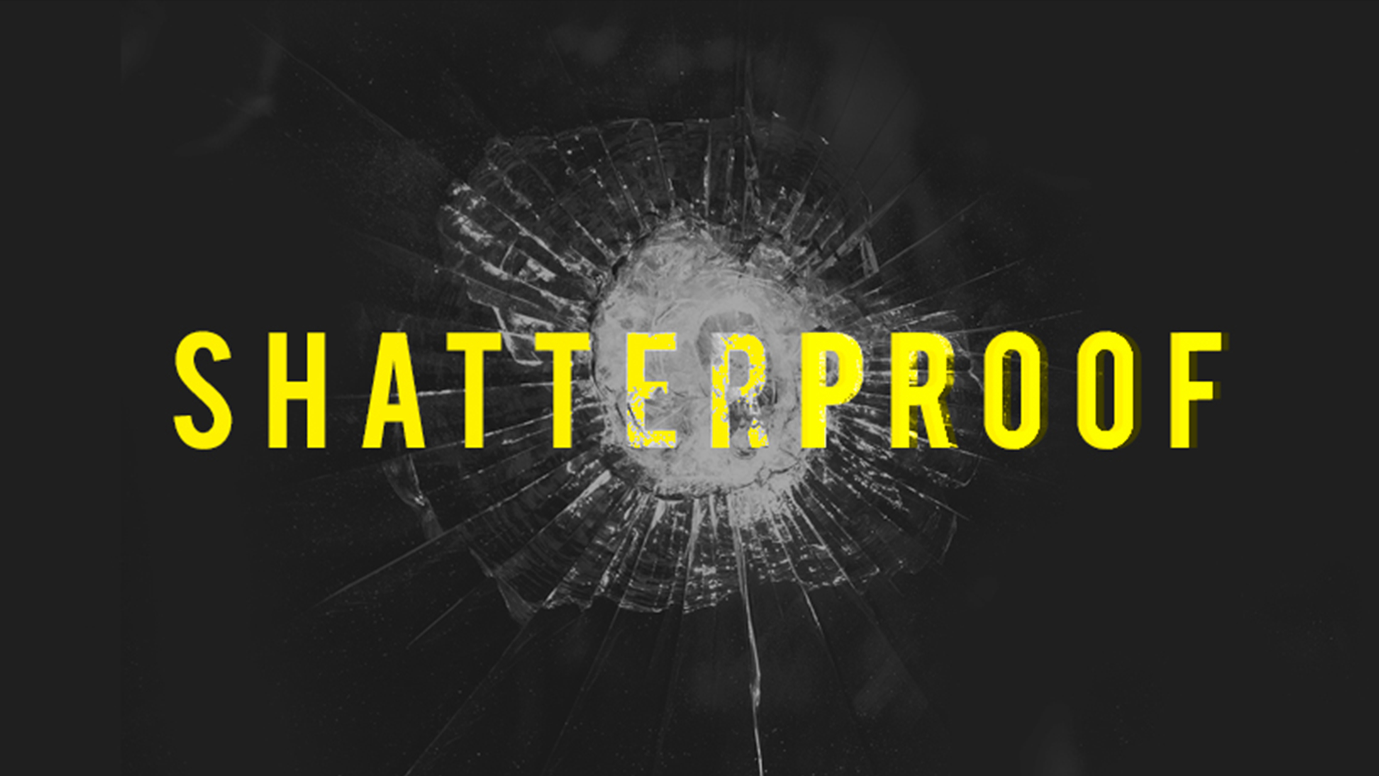Shatterproof | One Life Church
