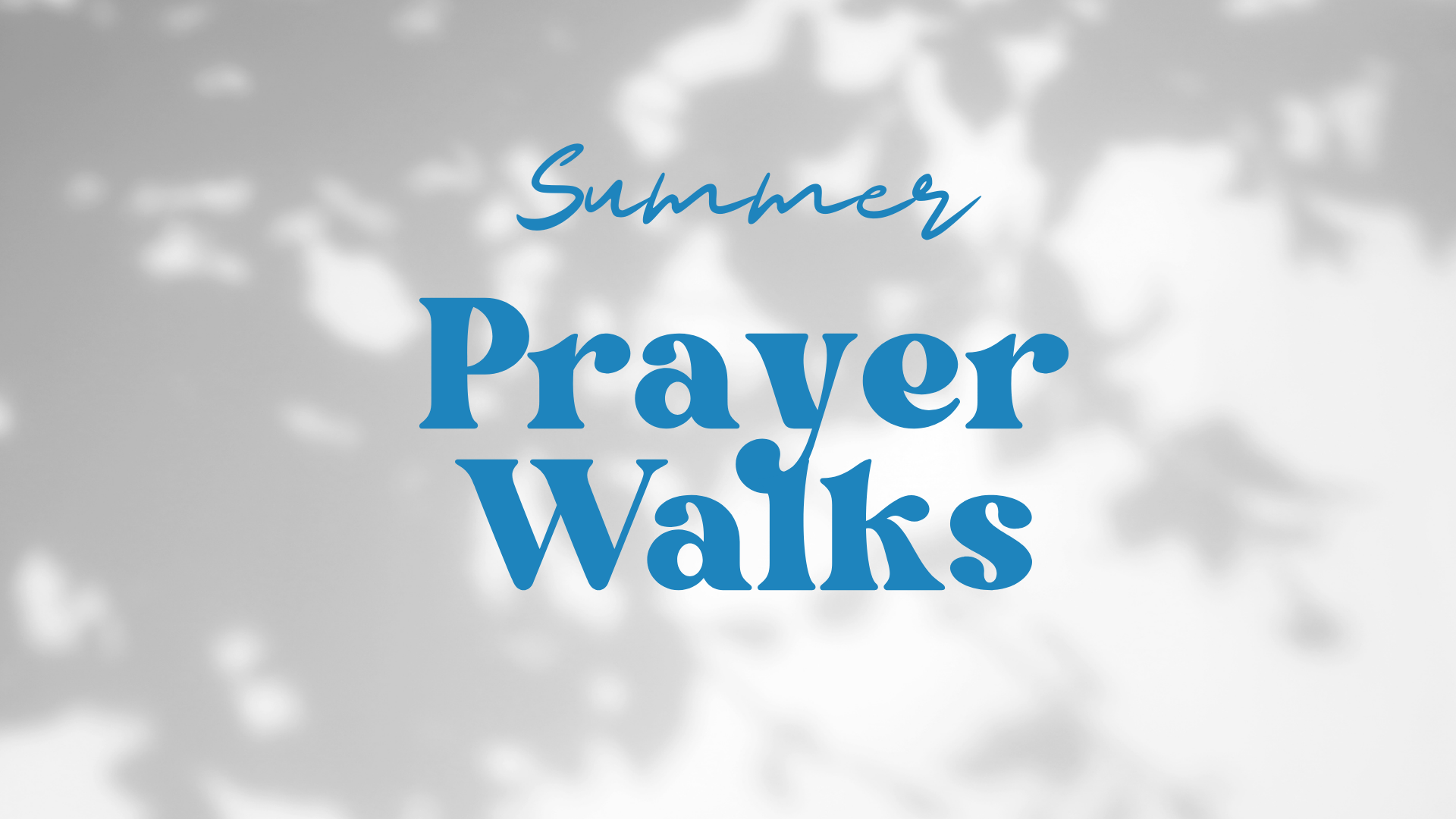 Summer Prayer Walks | Mosaic North