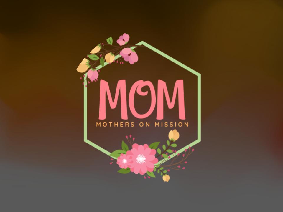 MOM – Mothers On Mission | Red House Baptist Church