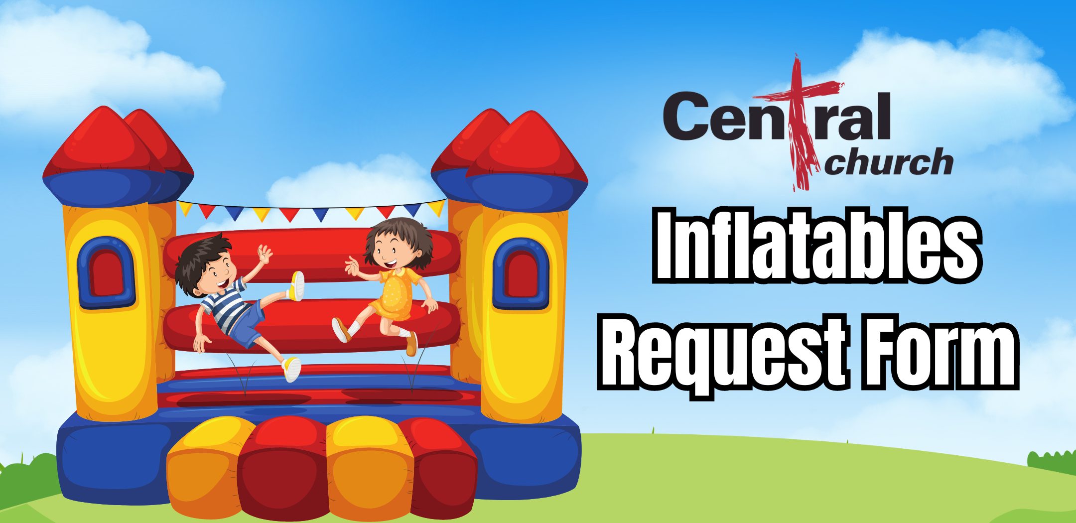Inflatable Request | Central Church