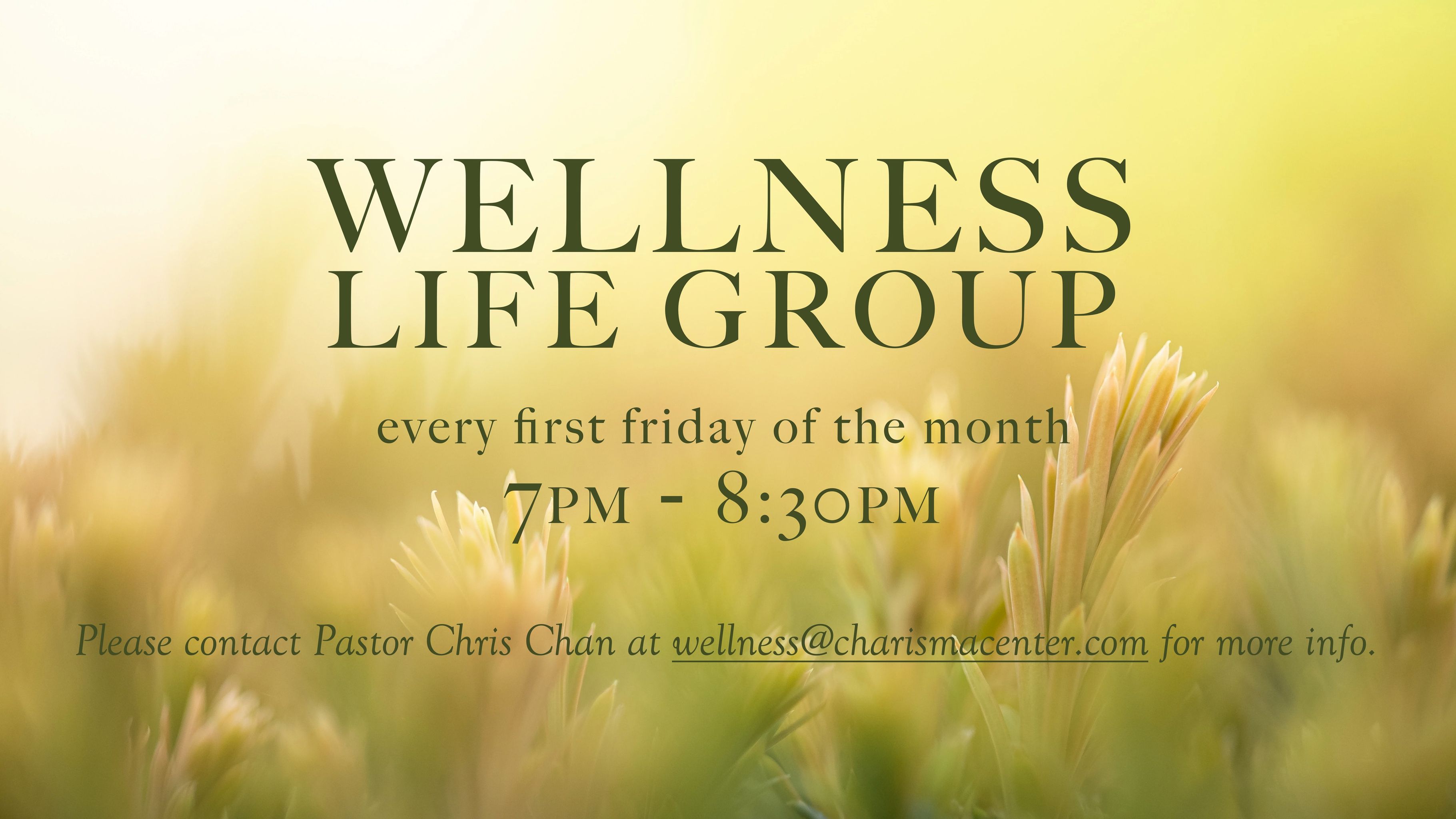 Wellness Life Group | Charisma Christian Center