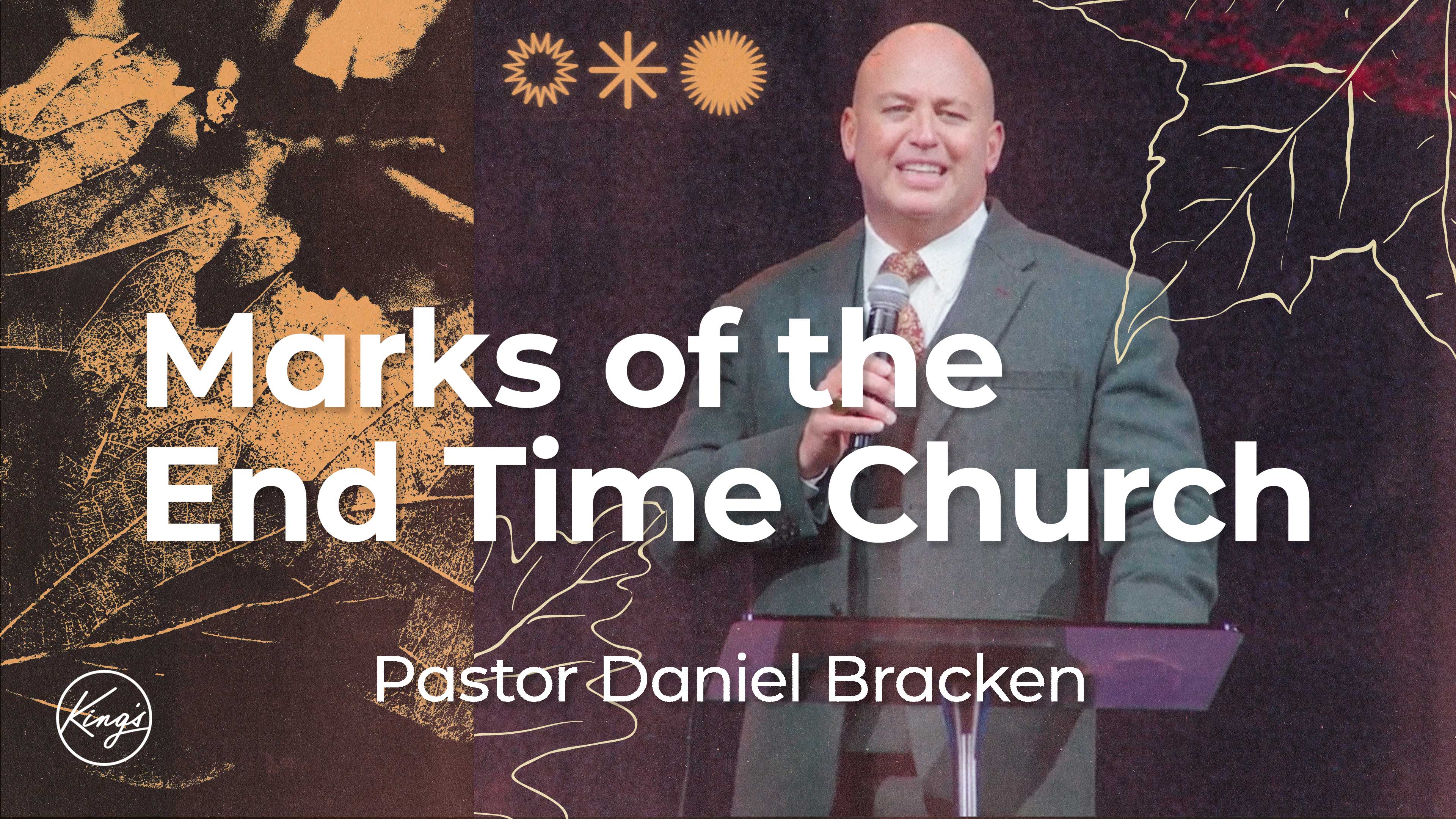 Marks of the End Time Church | King’s Wasilla