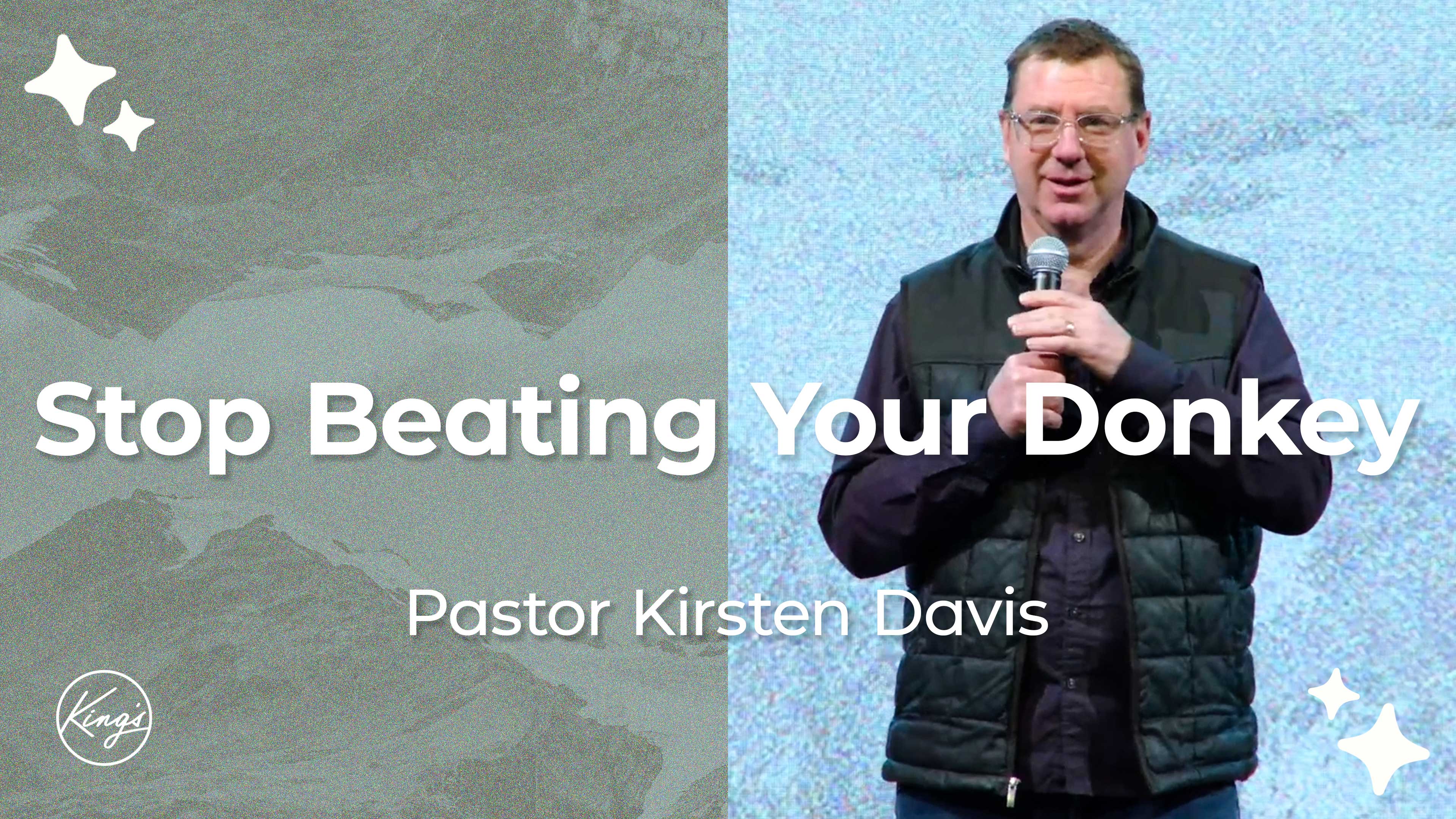 Stop Beating Your Donkey | King’s Wasilla