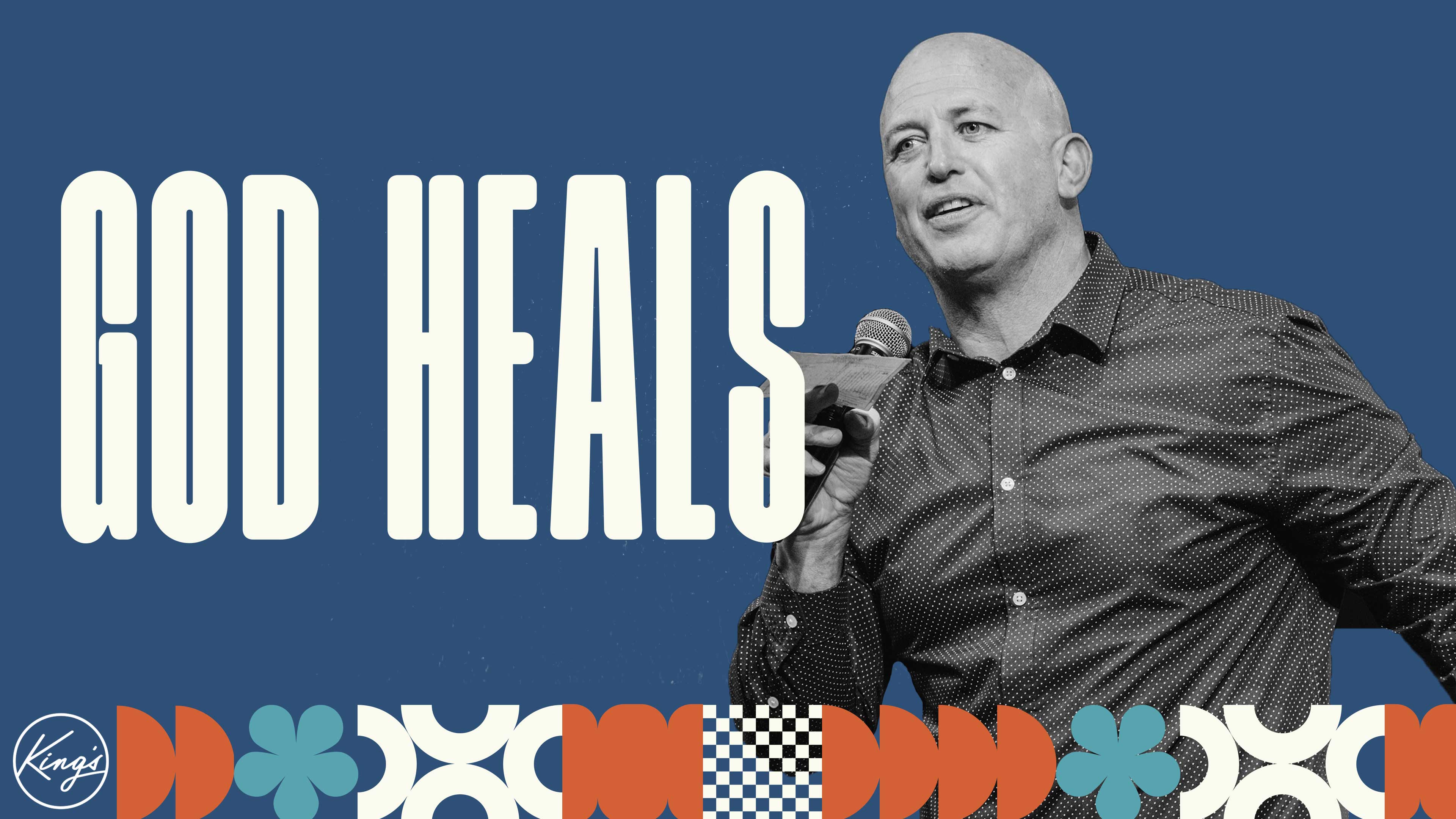God Heals | King’s Wasilla