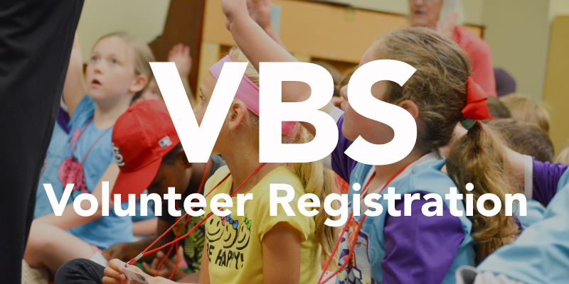VBS Volunteer Registration