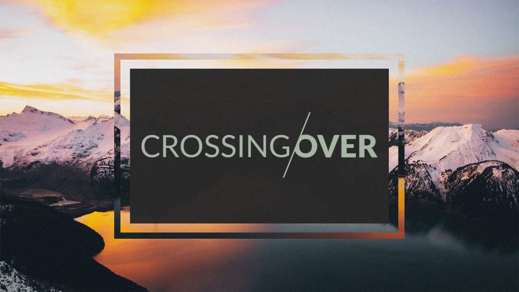 Crossing/Over Sunday_2021 | Discovery Church