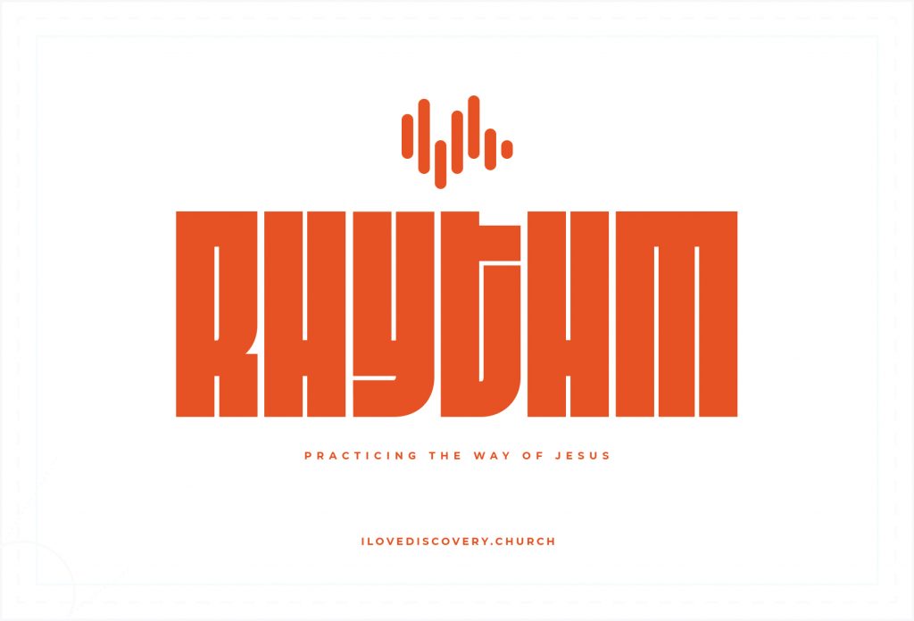 RHYTHM Part 6: A Rhythm of Community | Discovery Church