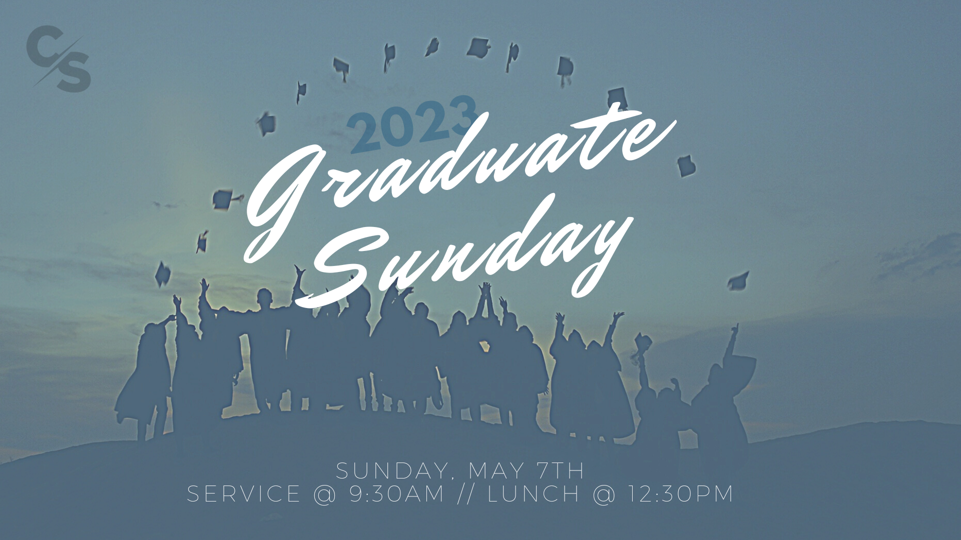 Graduate Sunday & Lunch | Crossgate Church