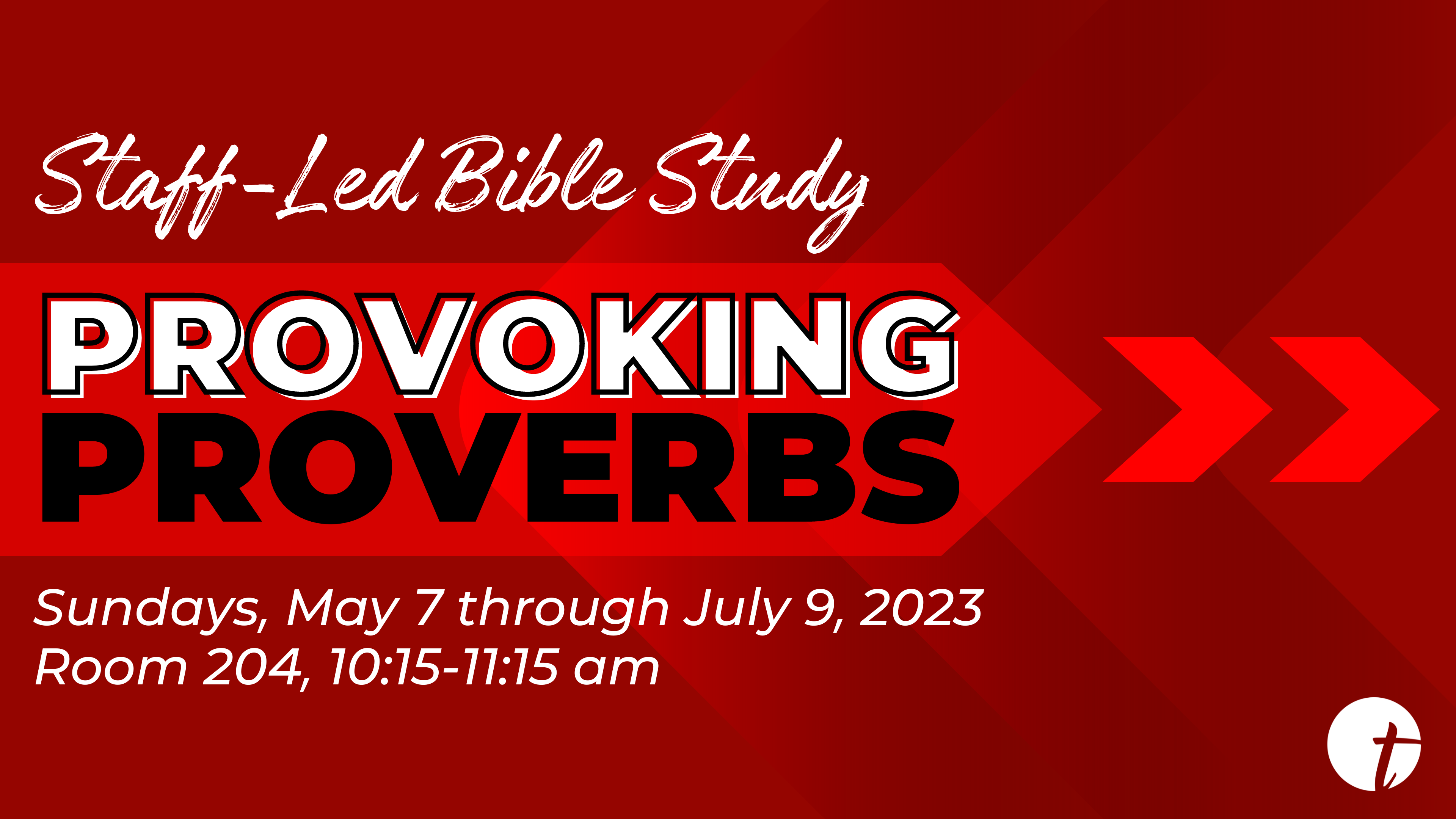Staff-Led Bible Study: Provoking Proverbs | Trinity Lutheran Church ...