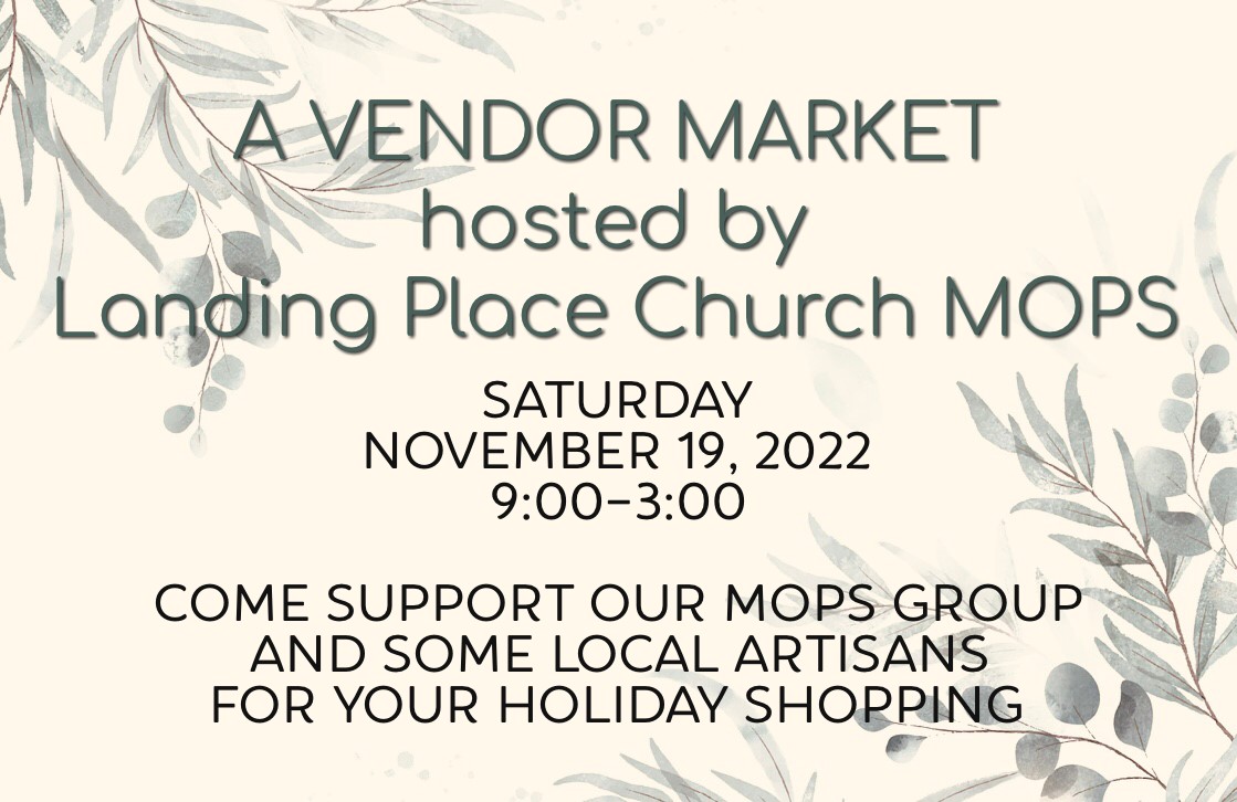 MOPS Vendor Market | Landing Place Church