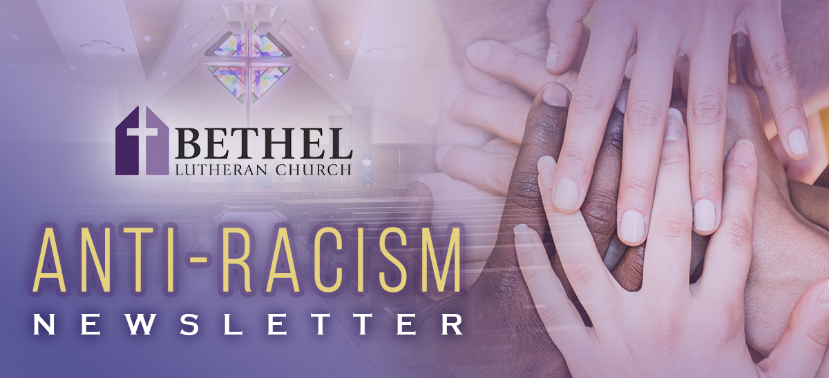 Anti-Racism Team | Bethel Lutheran Church