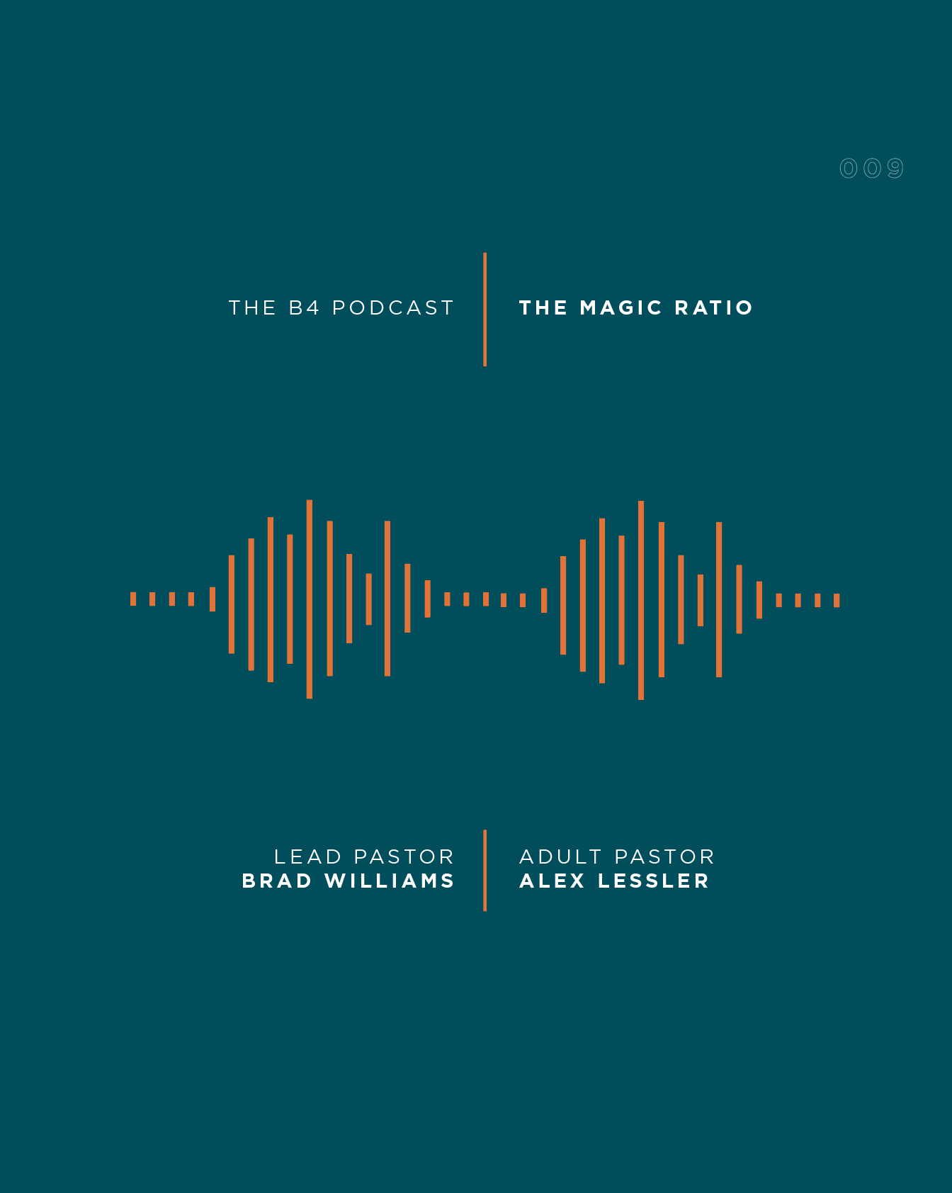 009 – The Magic Ratio | B4Church