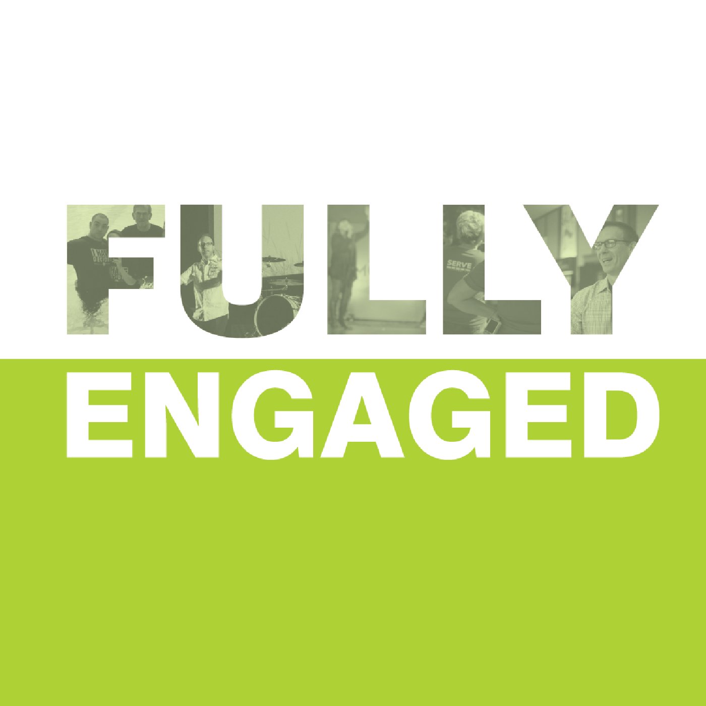 Fully Engaged – Part 1 | 414 Church