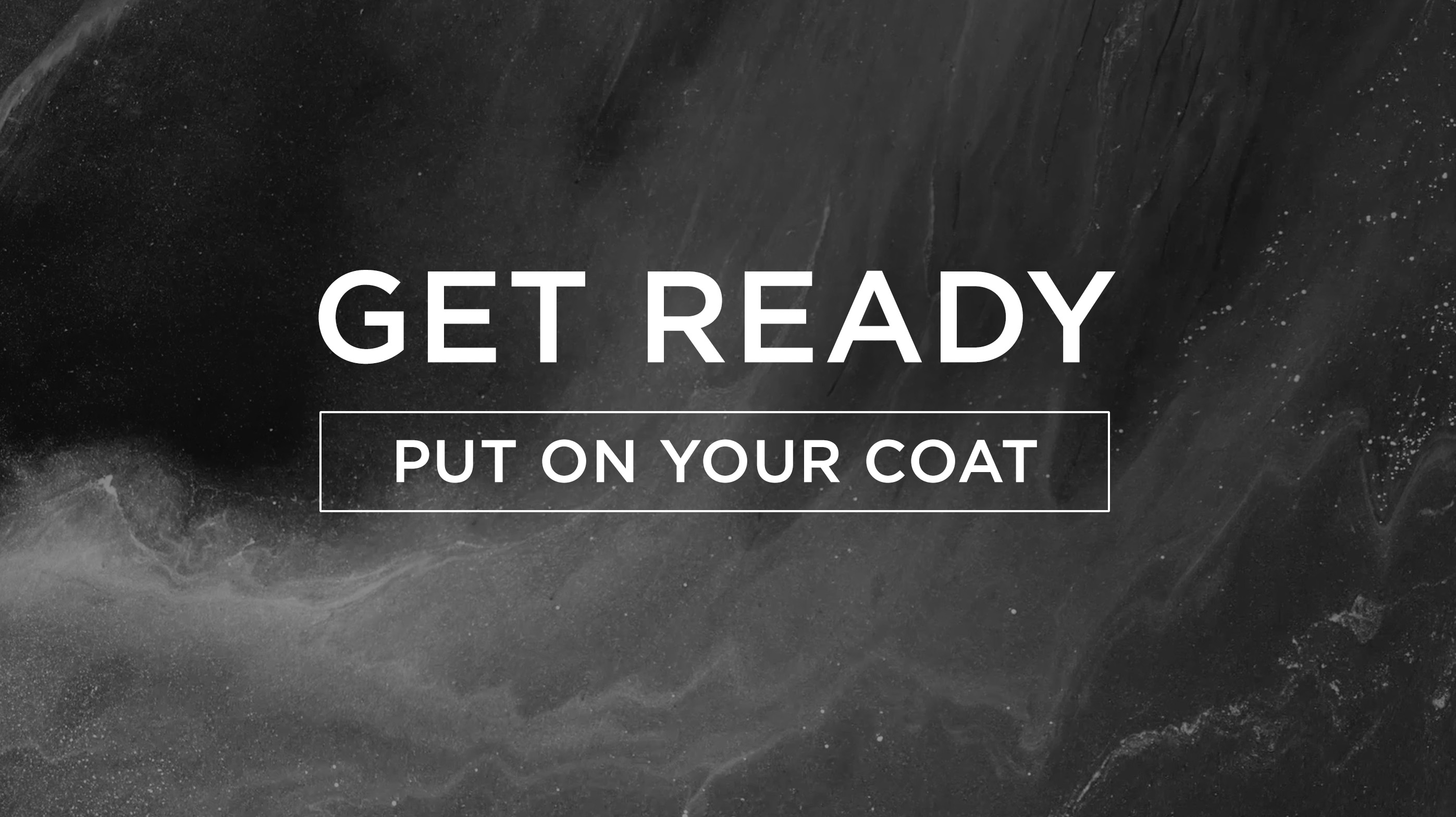Get Ready // Put On Your Coat | First Baptist Fannin