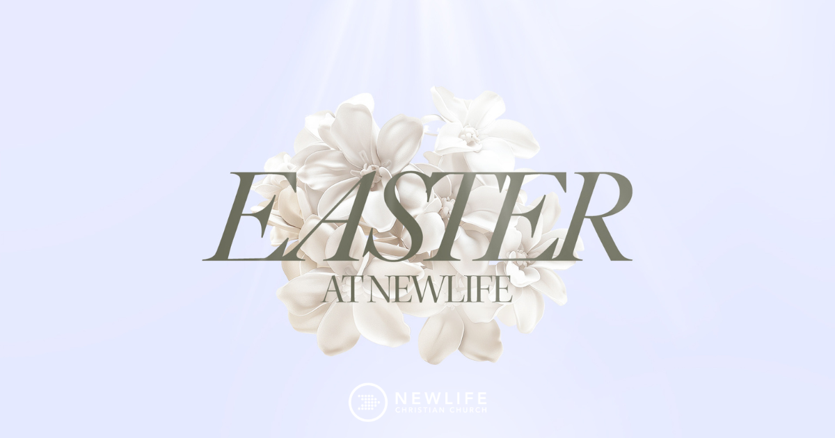 Easter at NewLife