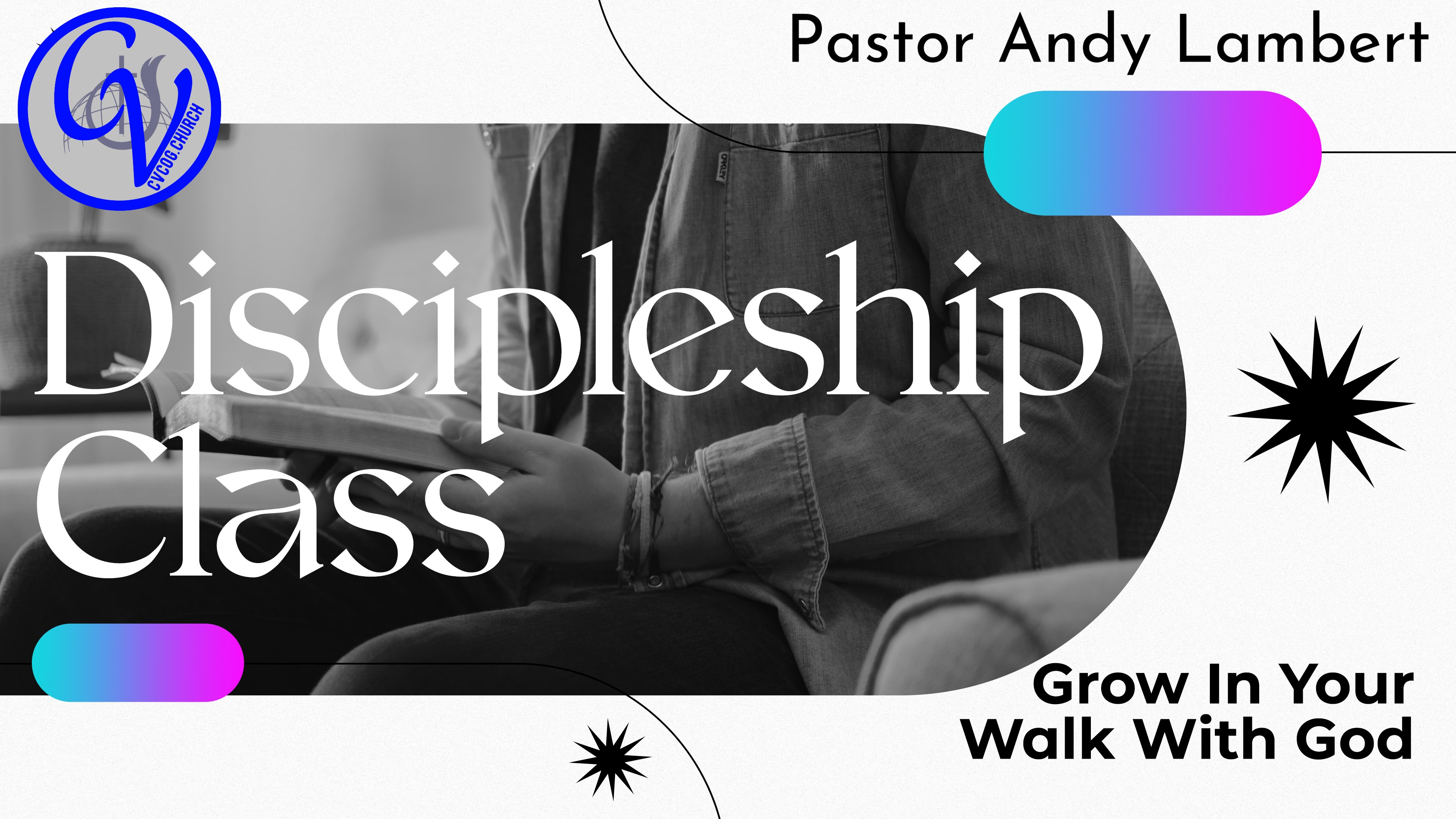 Discipleship Bible Study (November 5, 2025) | Coosa Valley Church of God