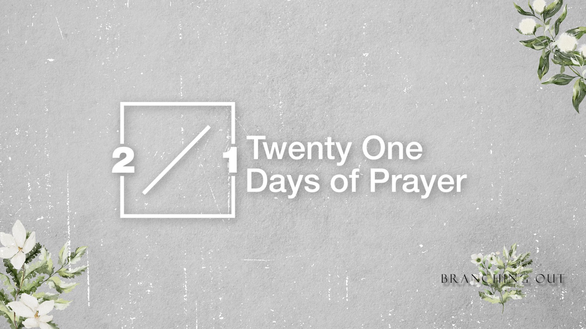 21 Days of Prayer and Fasting
