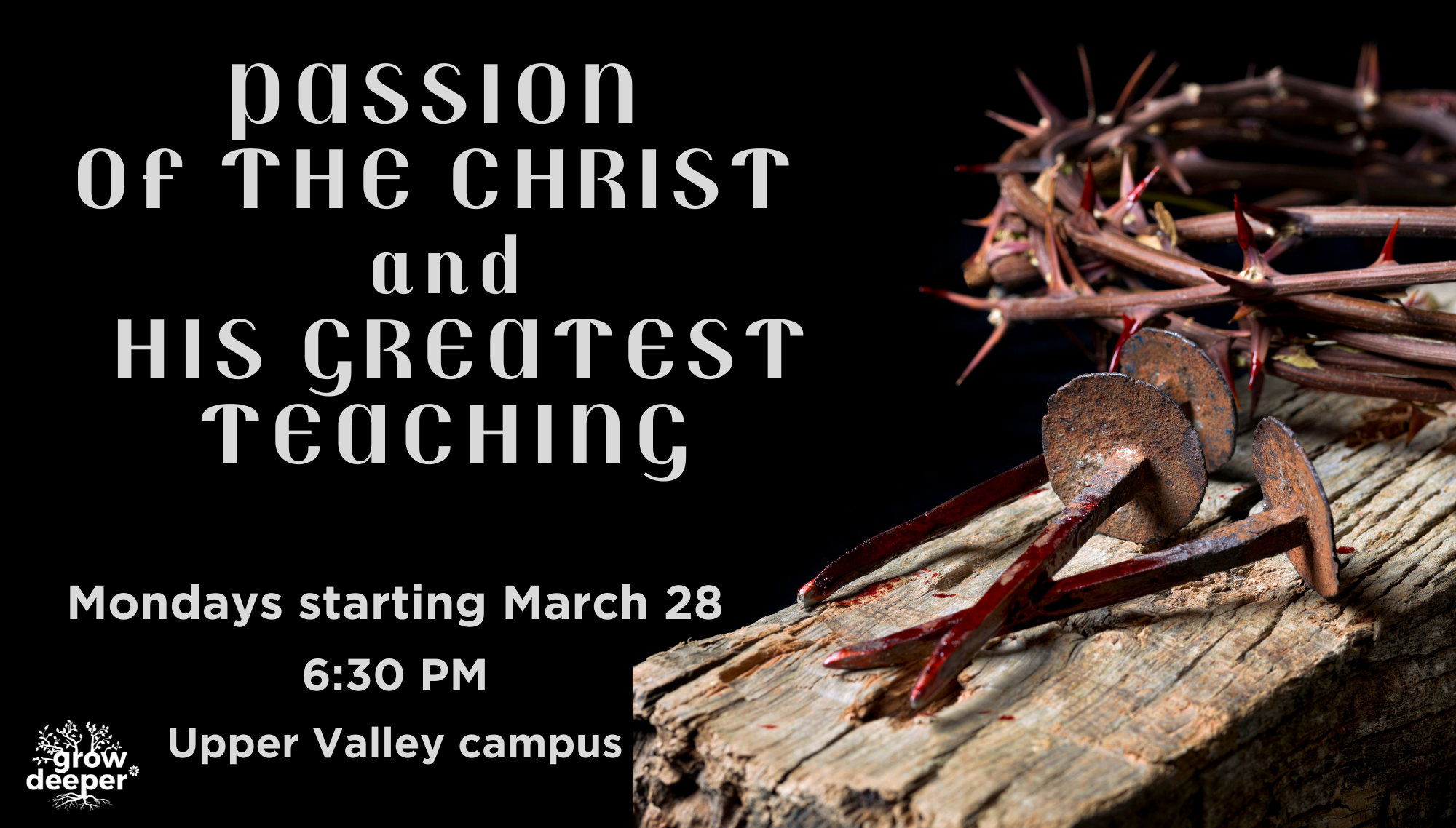 Passion of the Christ and his Greatest Teaching | Fellowship