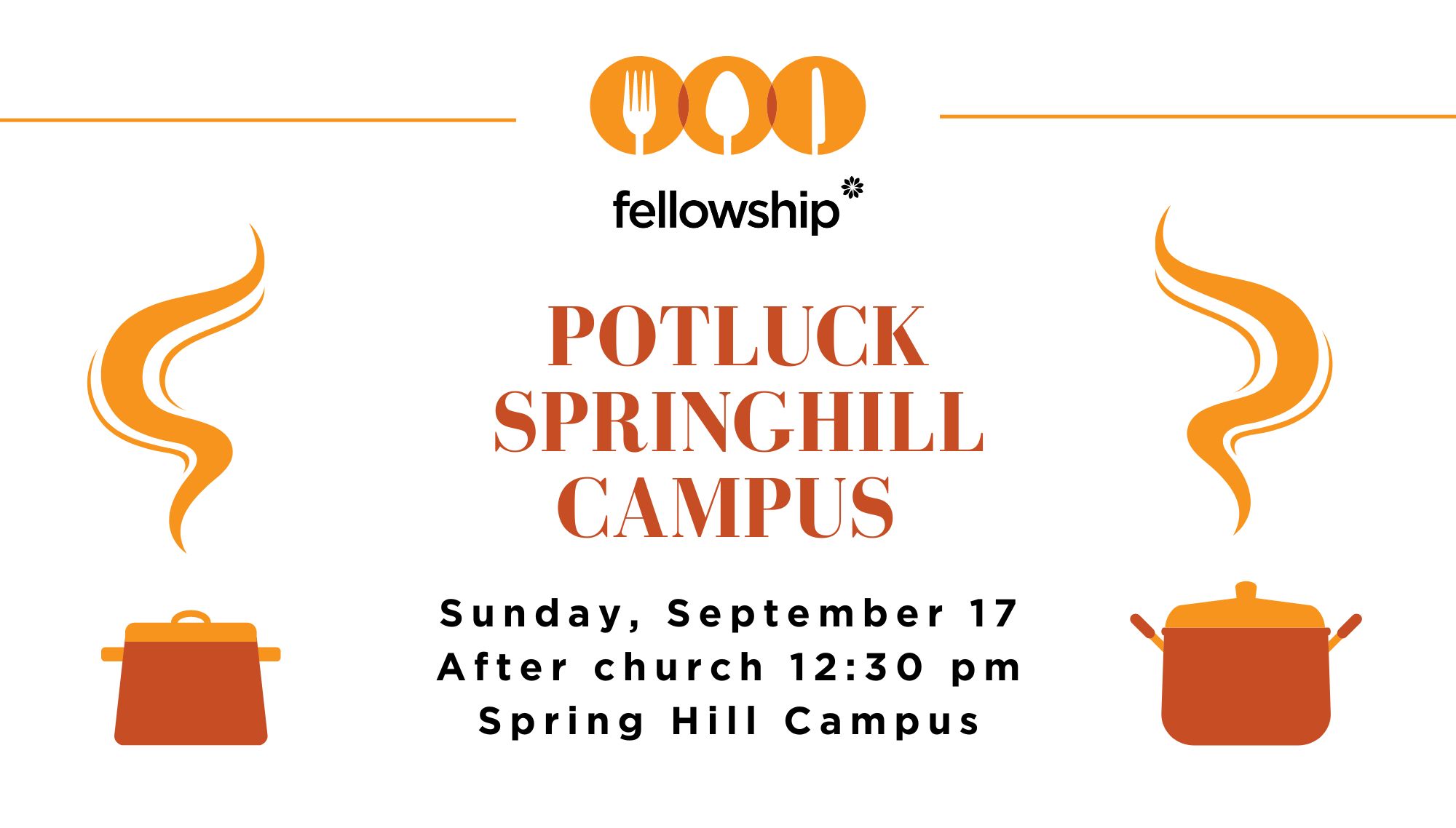 Potluck Spring Hill Campus | Fellowship