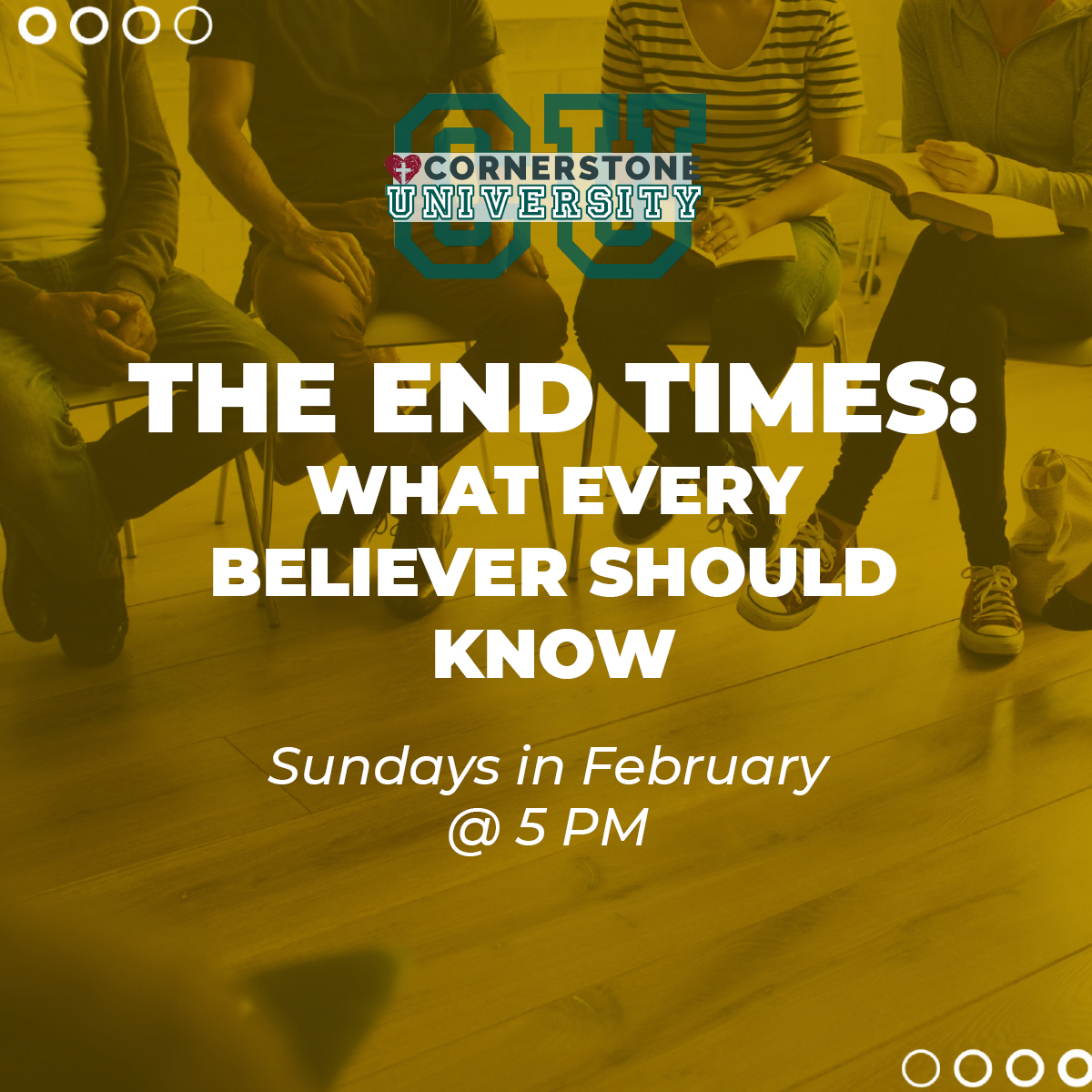 The End Times: What Every Believer Should Know | Cornerstone Church