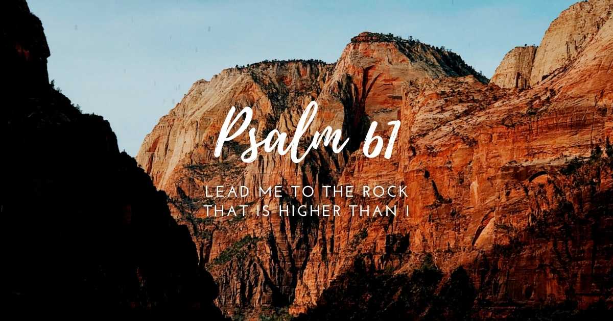 Psalm 61 | Grove Church