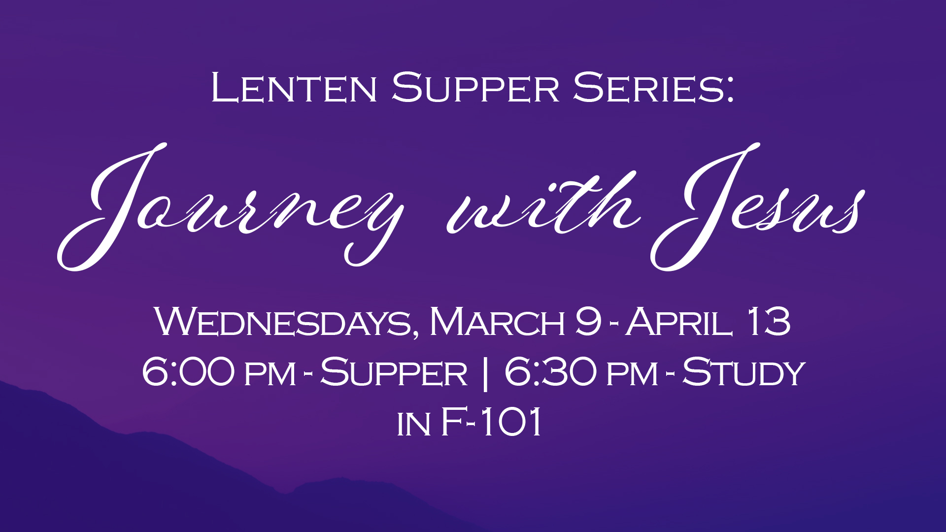 Lenten Supper Series: Journey with Jesus | Northway Christian Church