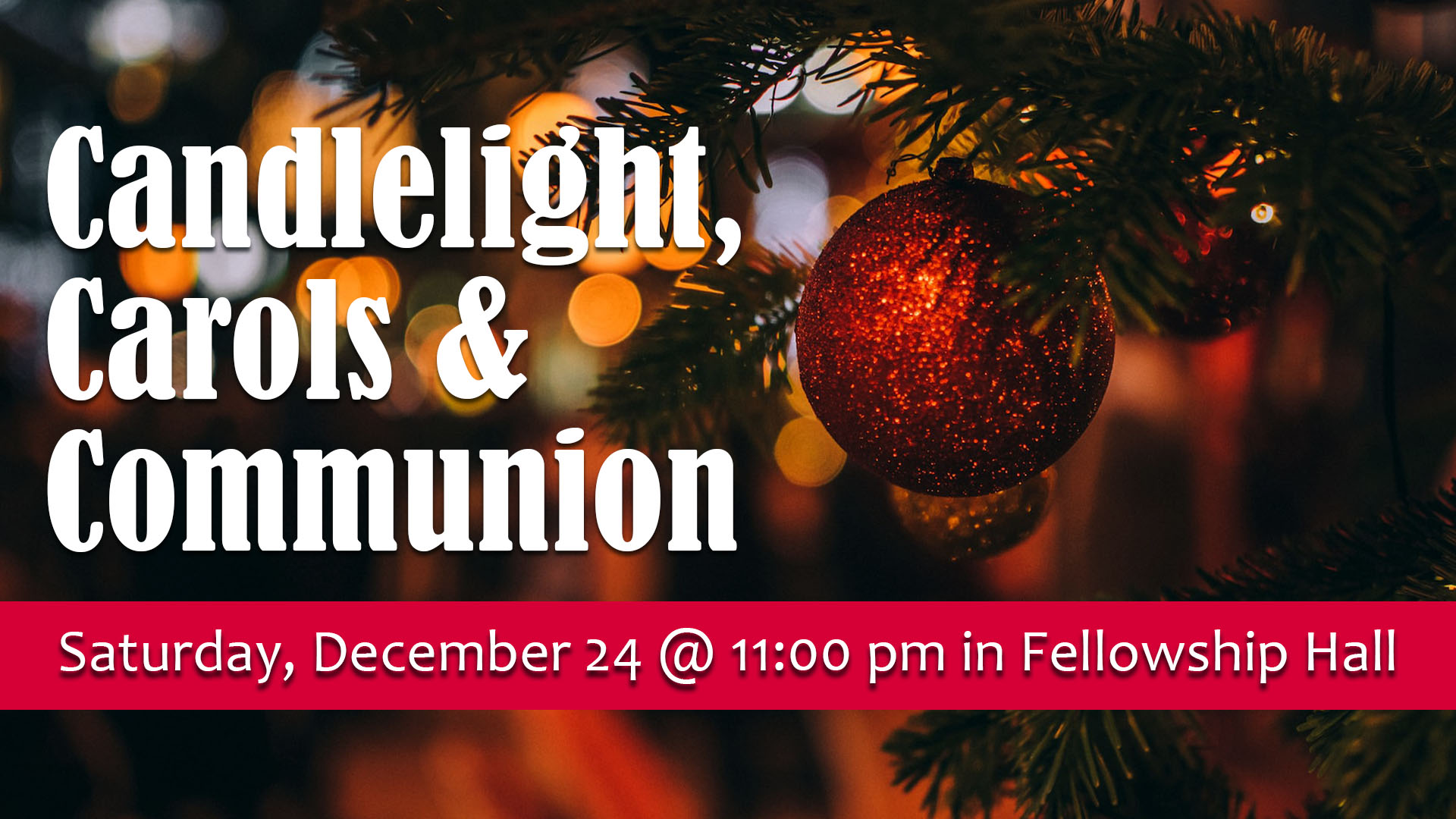 Candlelight, Carols, and Communion Service | Northway Christian Church