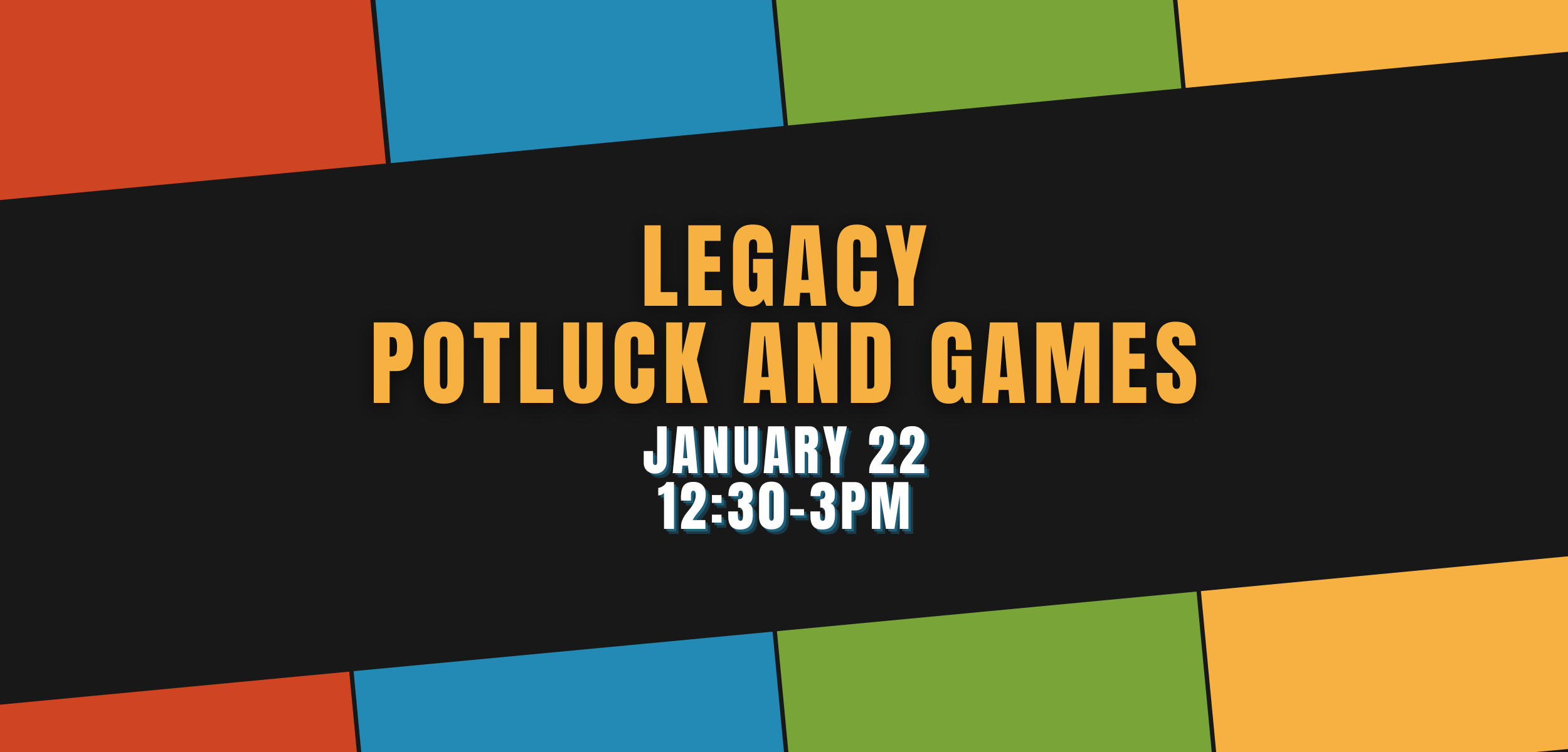 Legacy Potluck and Games | Life Church