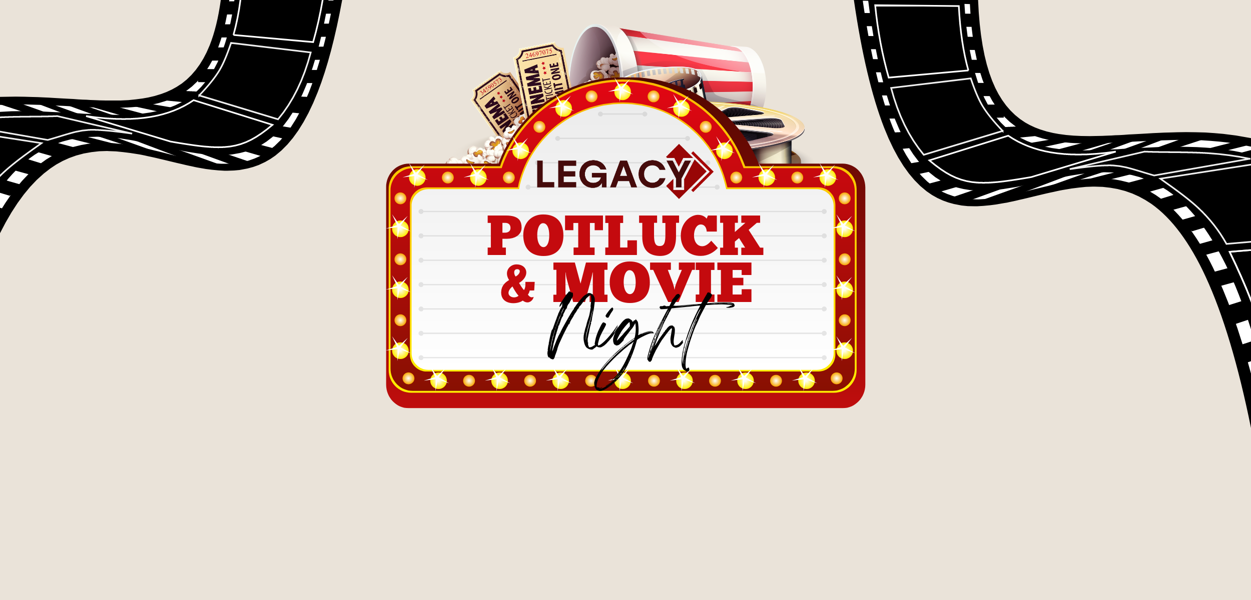 Legacy Potluck and Movie Night | Life Church