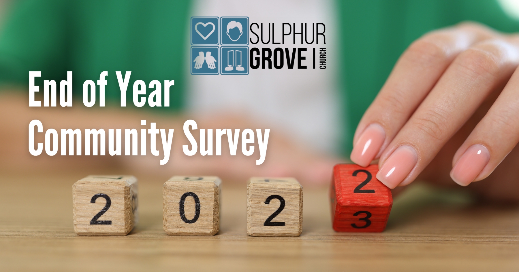 2022 End of Year Community Survey