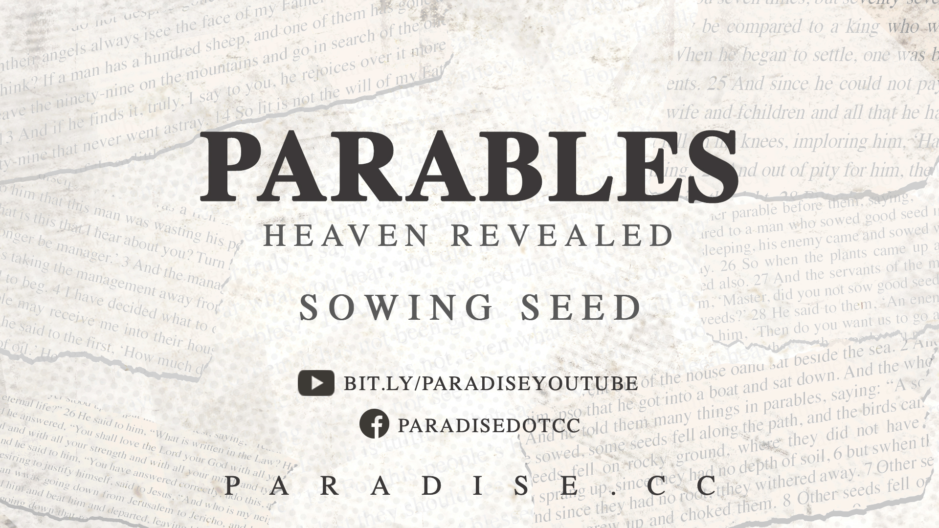 Parables: Sowing Seed | Paradise Community Church
