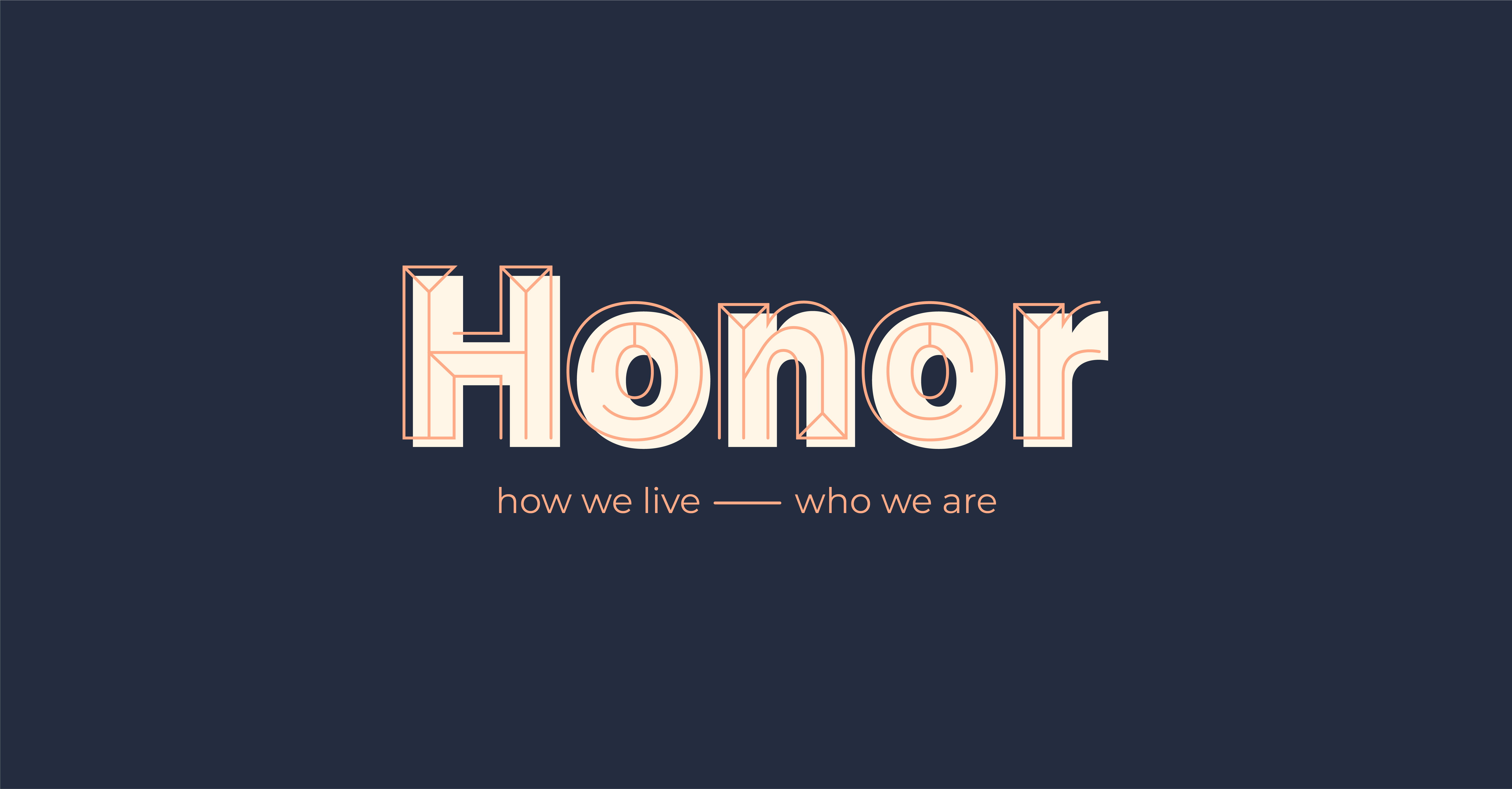 What is Honor? | Honor | Destination Church