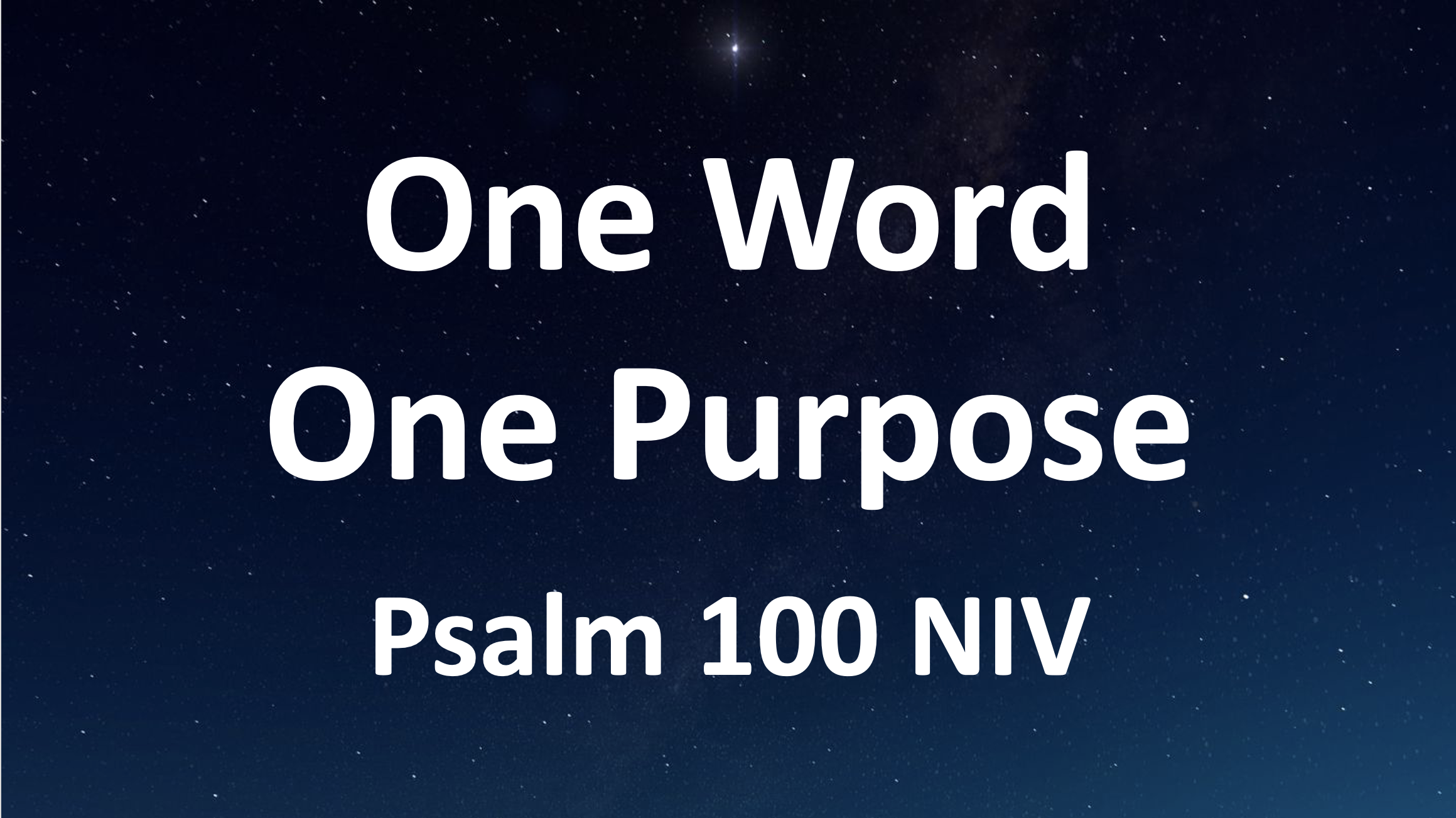 One Word – One Purpose | GRANDVIEW CHURCH