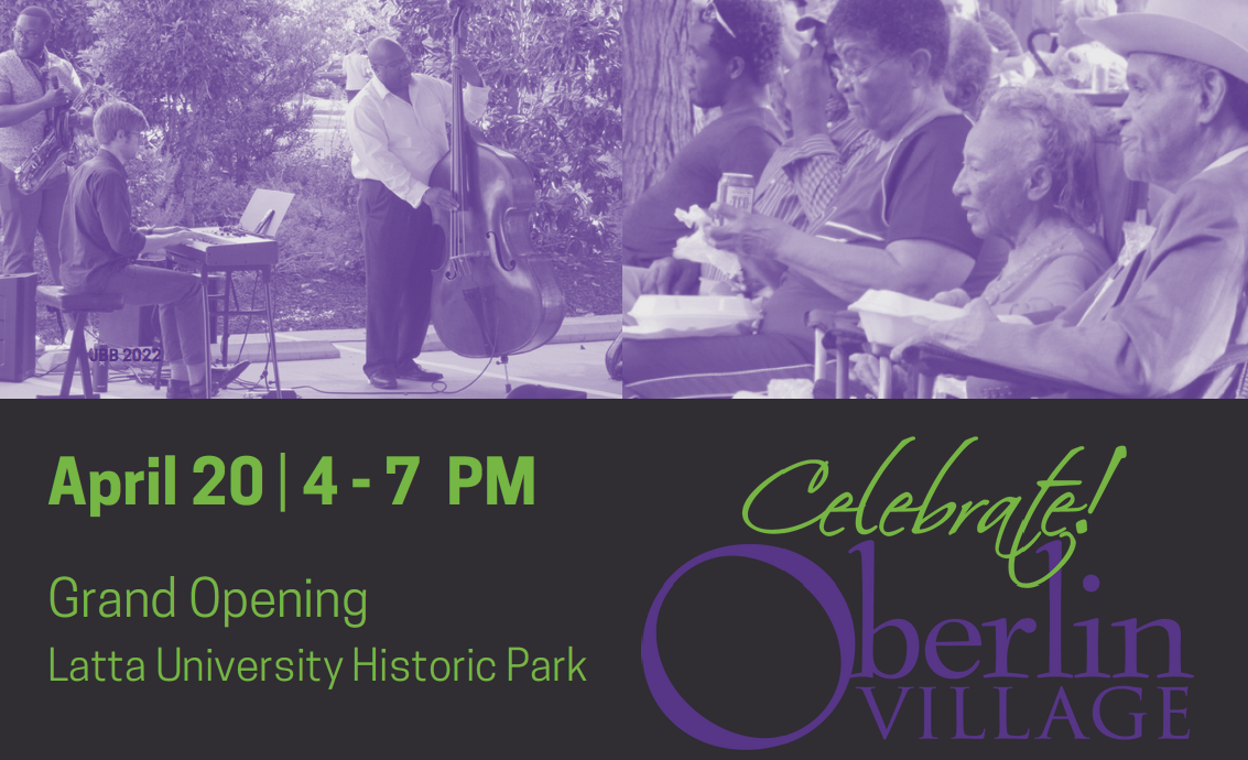 Celebrate Oberlin Village – Grand Opening of Latta University Historic ...