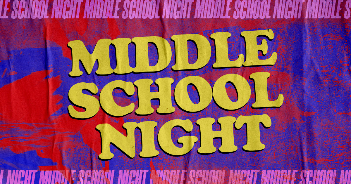 Middle School Night | Southbridge Fellowship Church