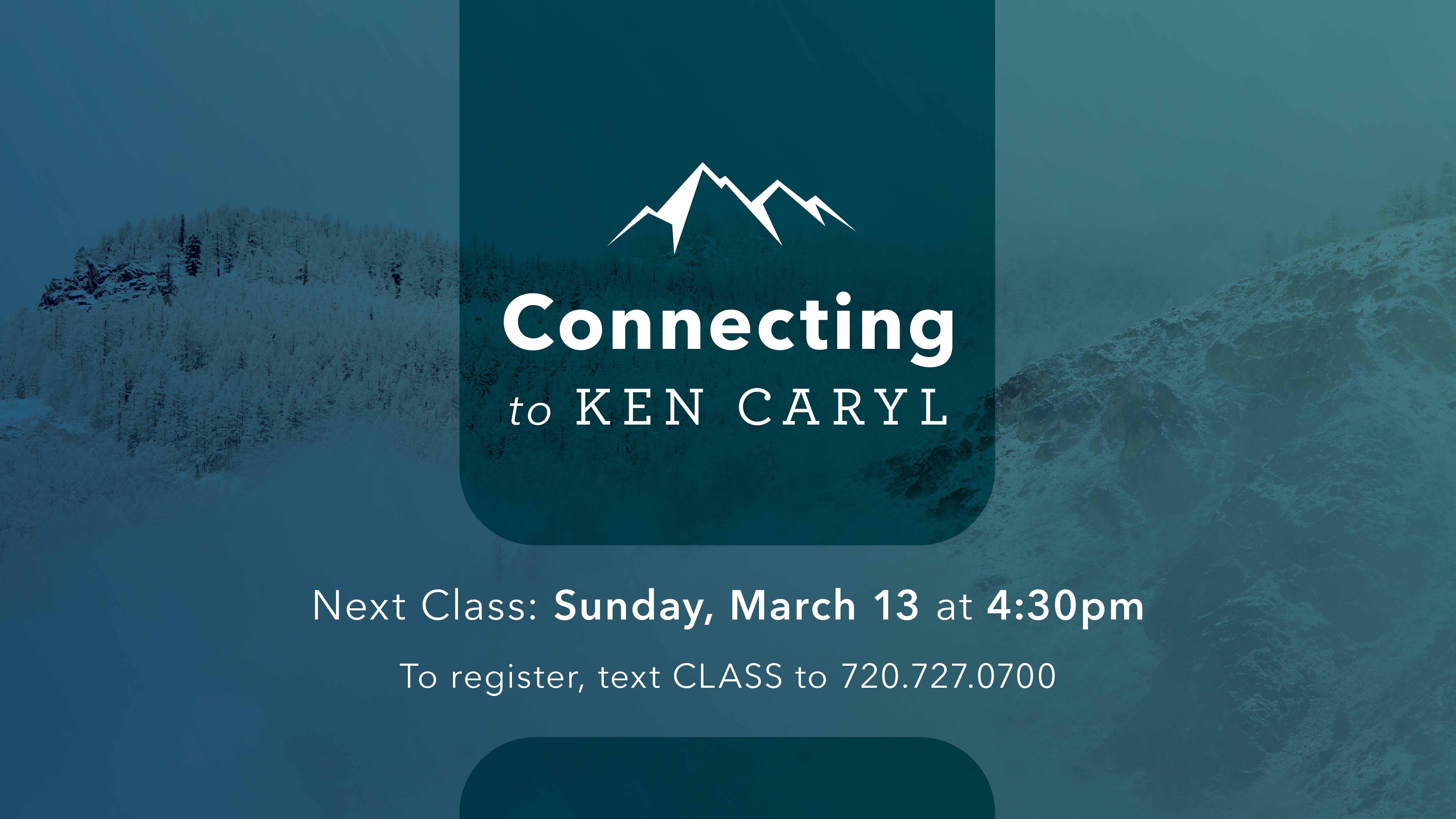 Connecting to Ken Caryl Class | Ken Caryl Church