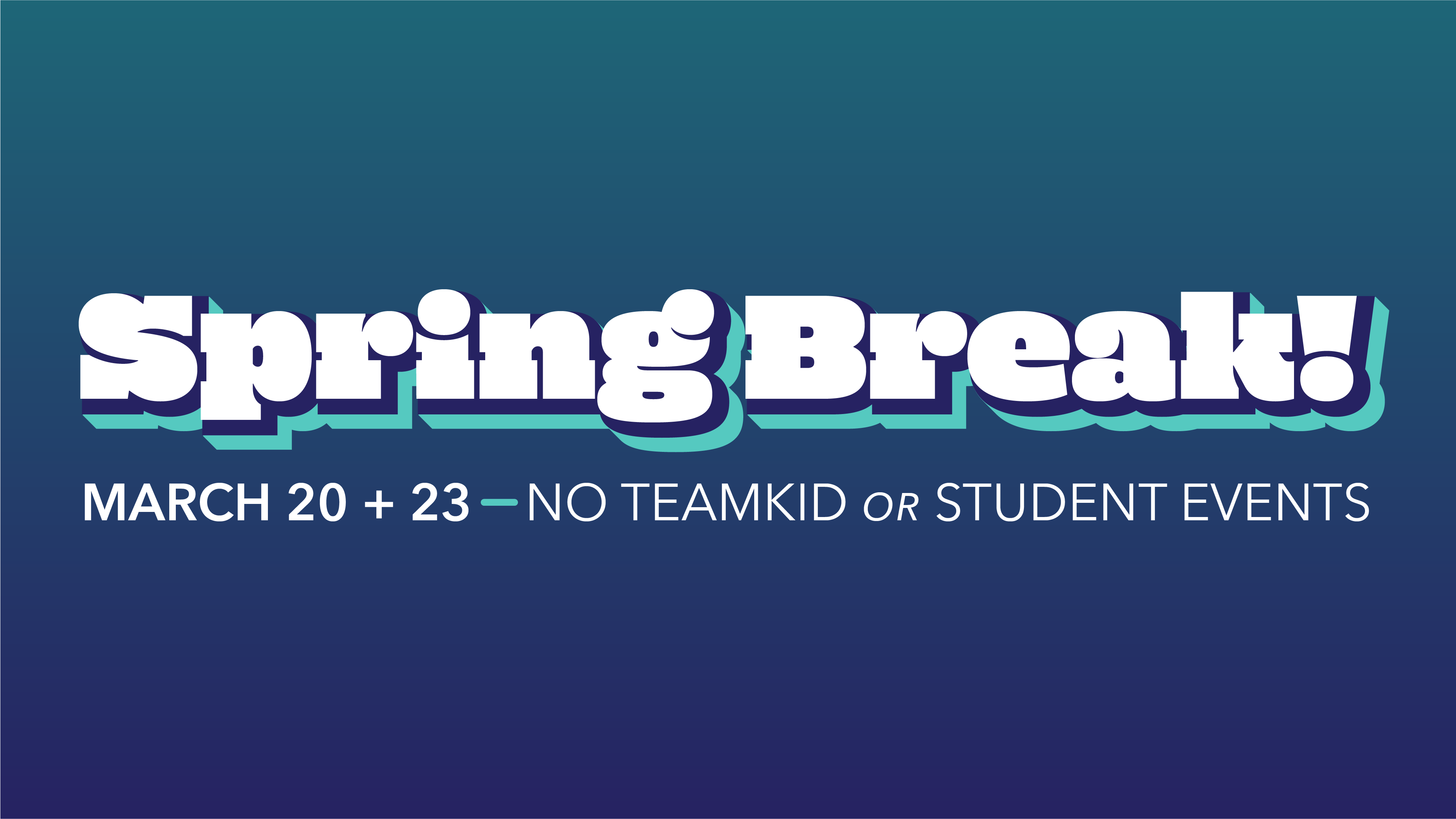 Spring Break | Ken Caryl Church