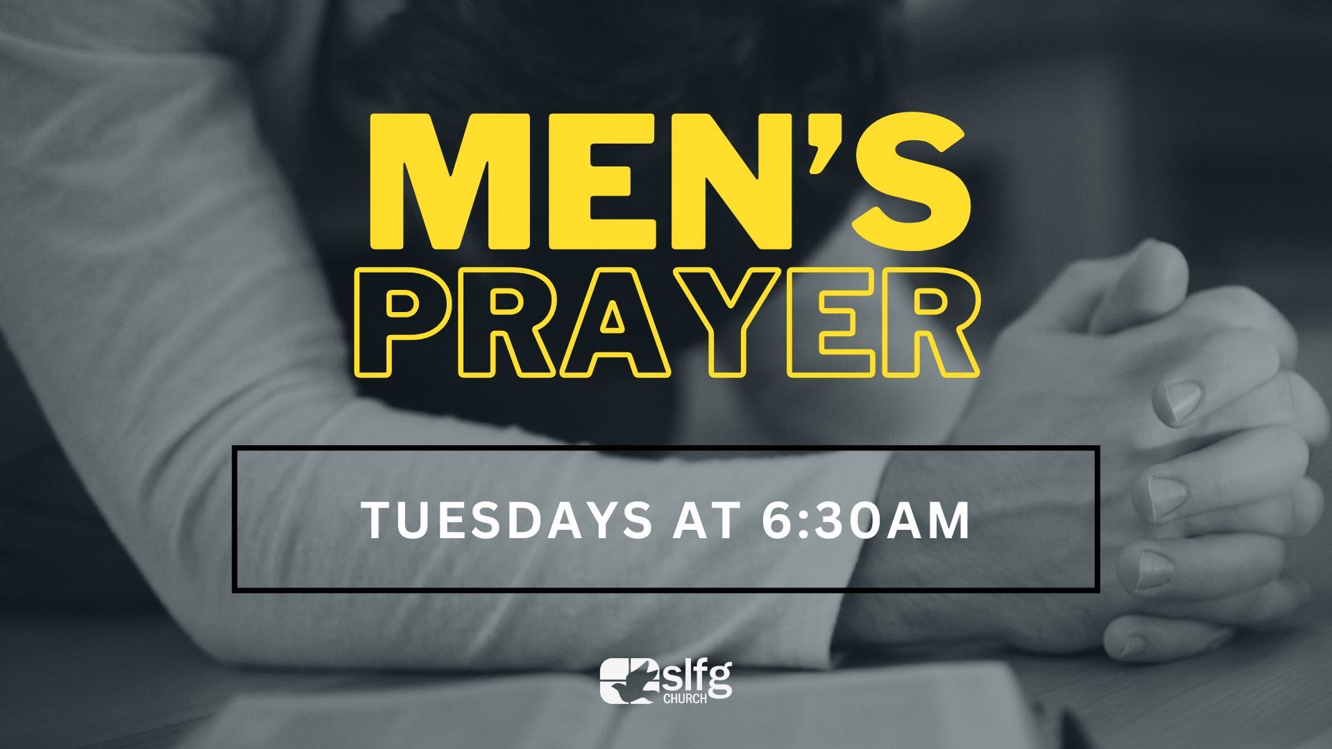 Men’s Prayer | SLFG Church