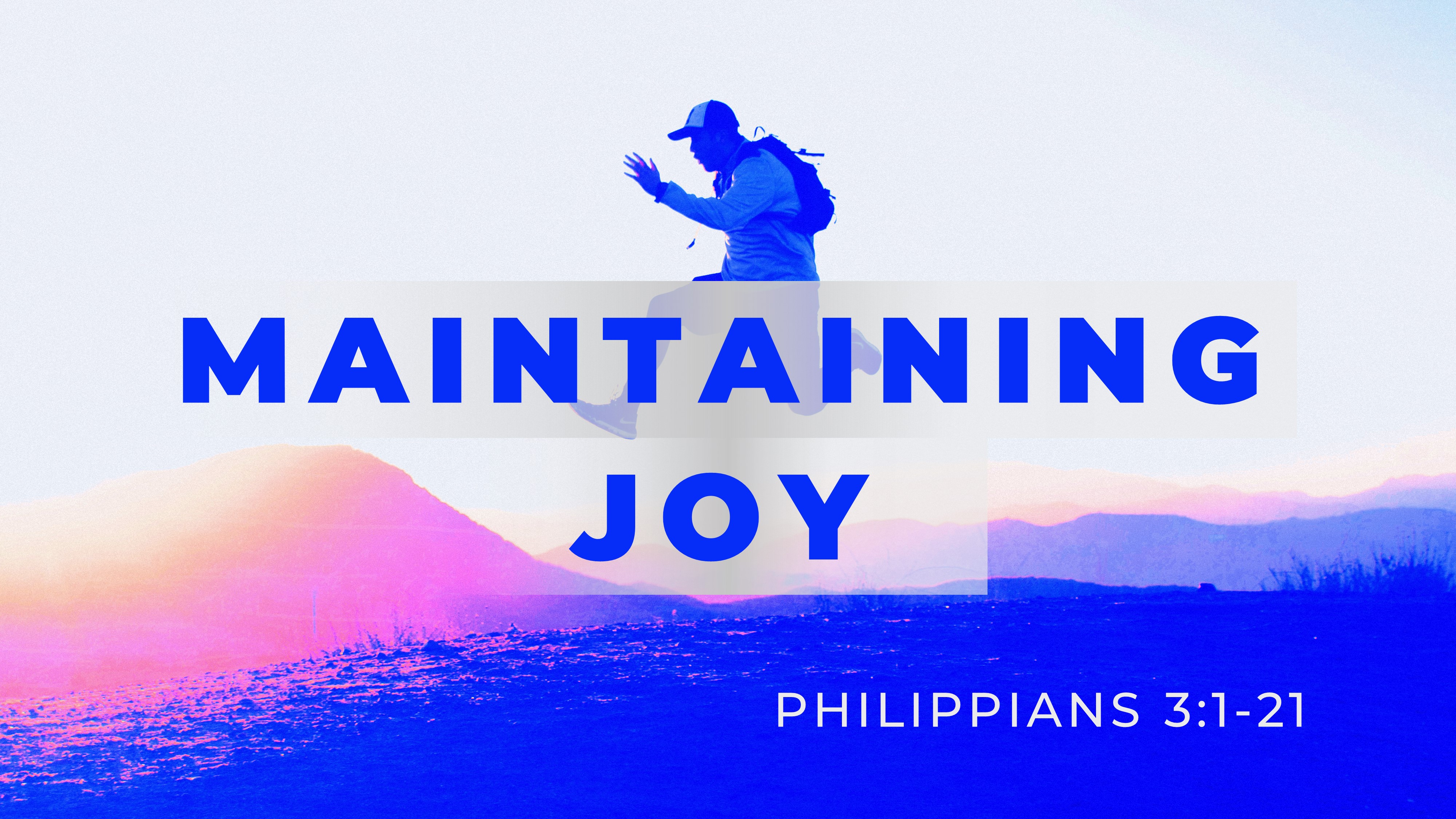 Maintaining Joy | Mt Carmel Baptist Church