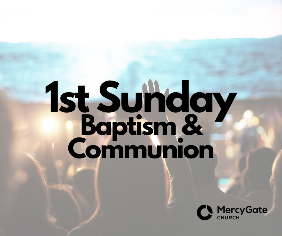 1st Sunday Baptisms | MercyGate Church
