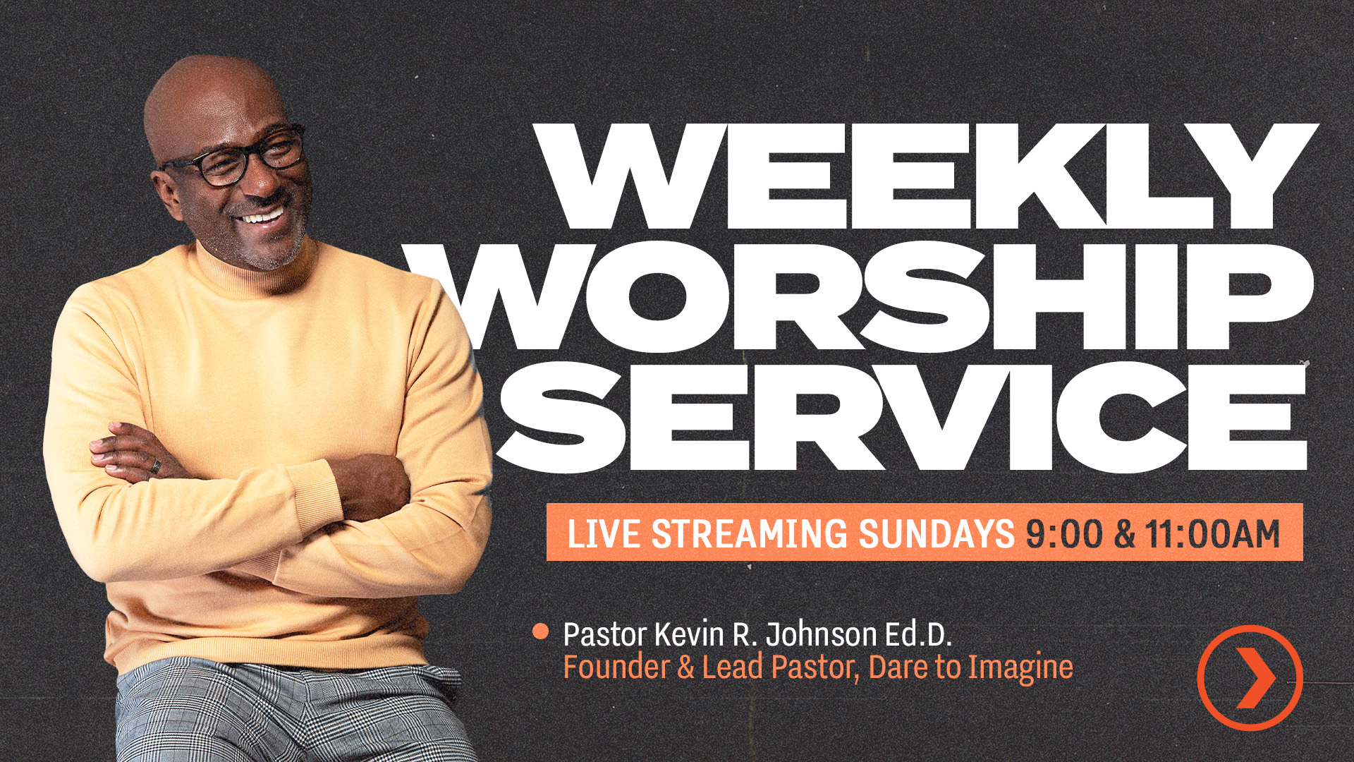 Inspiring Sermons by Pastor Kevin R. Johnson | Dare to Imagine Church ...