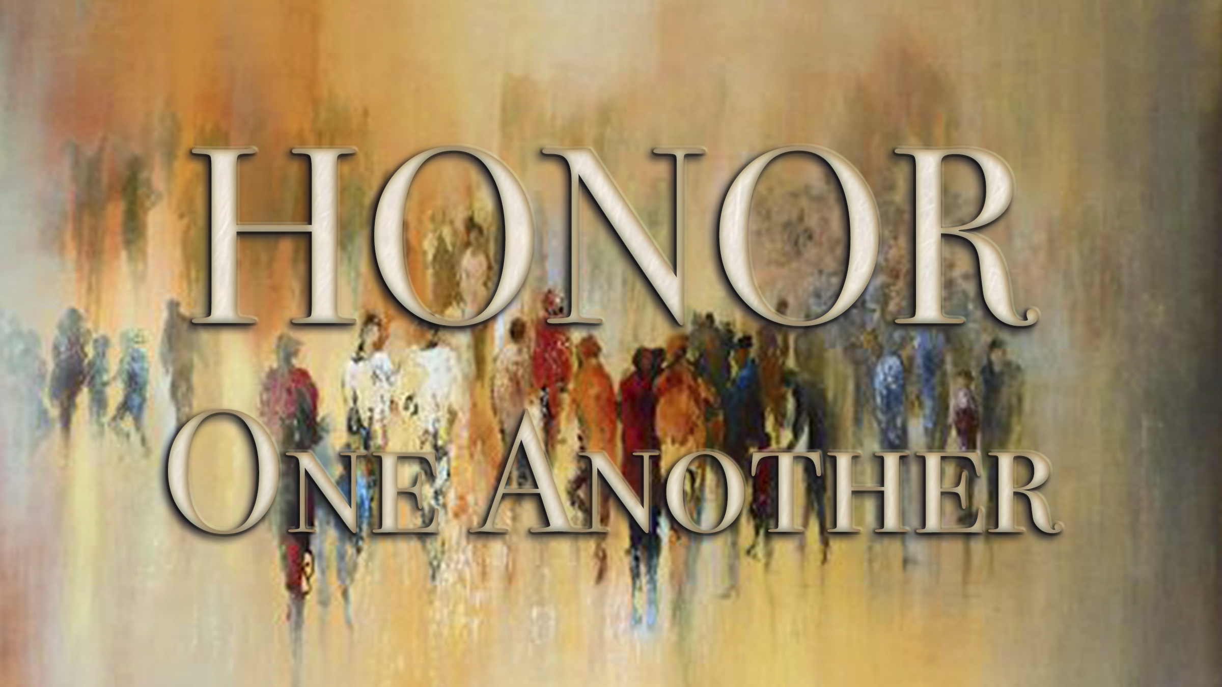 Honor One Another