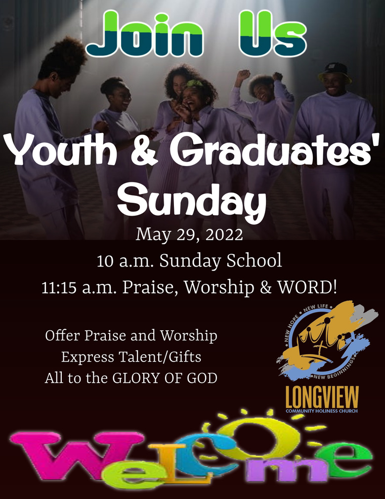 Youth and Graduates’ Sunday | Longview Community Holiness Church