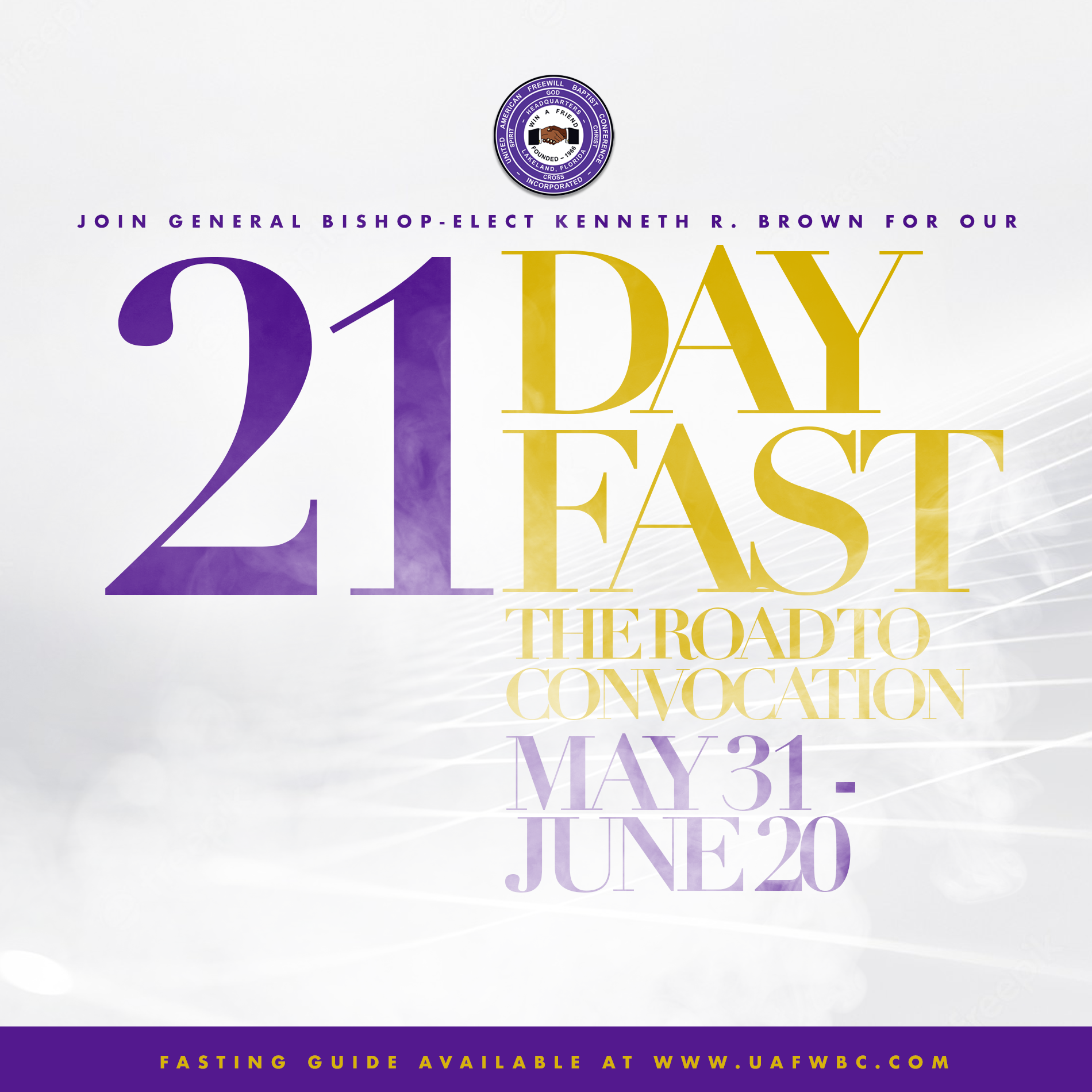 21 Day Fast: The Road to Convocation | United American Freewill Baptist ...