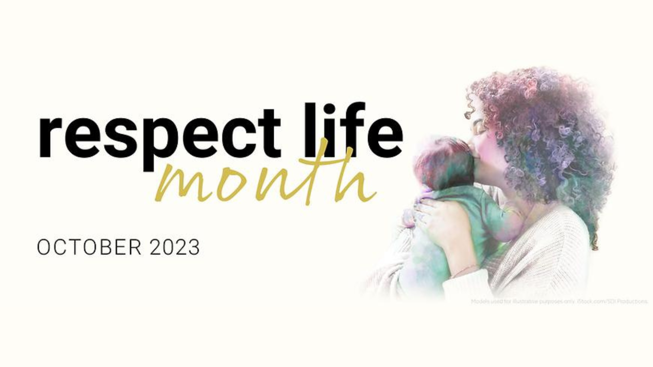 Respect Life Month | Prince of Peace Catholic Community
